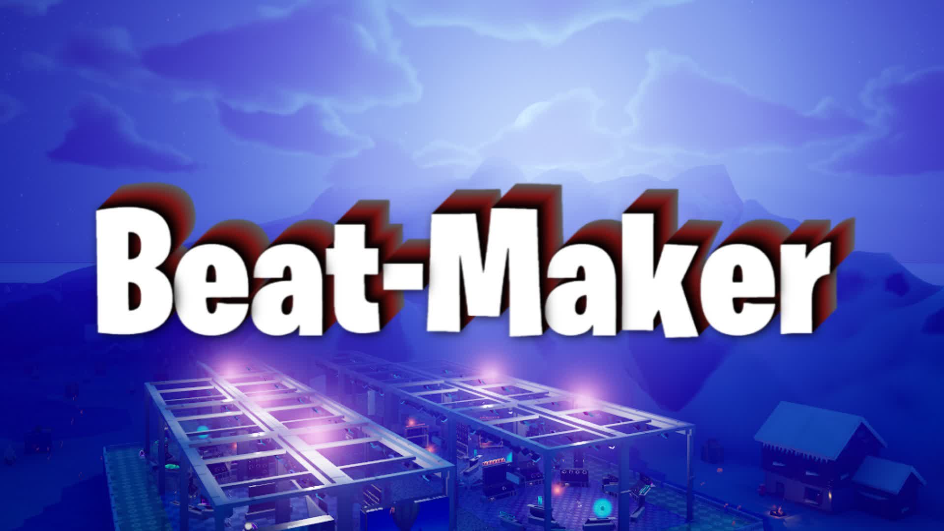 Beat-Maker 0641-8323-1848 by jus_420 - Fortnite Creative Map Code ...