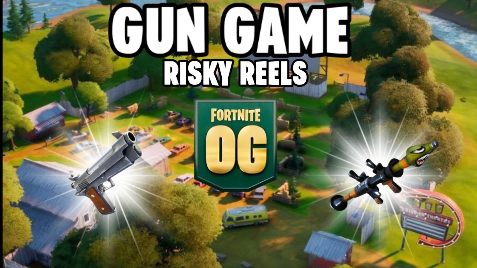 OG(RISKY REELS) GUNGAME 2955-2269-4845 by qfy - Fortnite Creative Map Code - Fortnite.GG