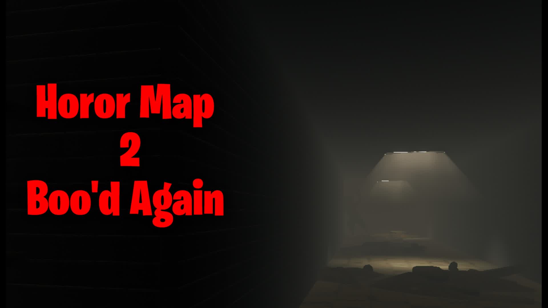 Horor Map 2: Boo'd Again 9211-8348-3945 by hyp3r - Fortnite Creative ...
