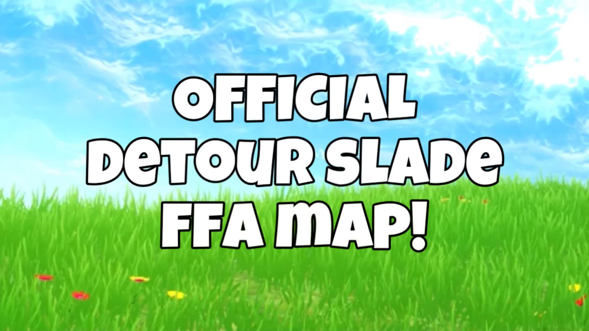 DETOUR SLADE'S OFFICIAL FFA MAP! 6818-8894-9888 by dtslade - Fortnite ...