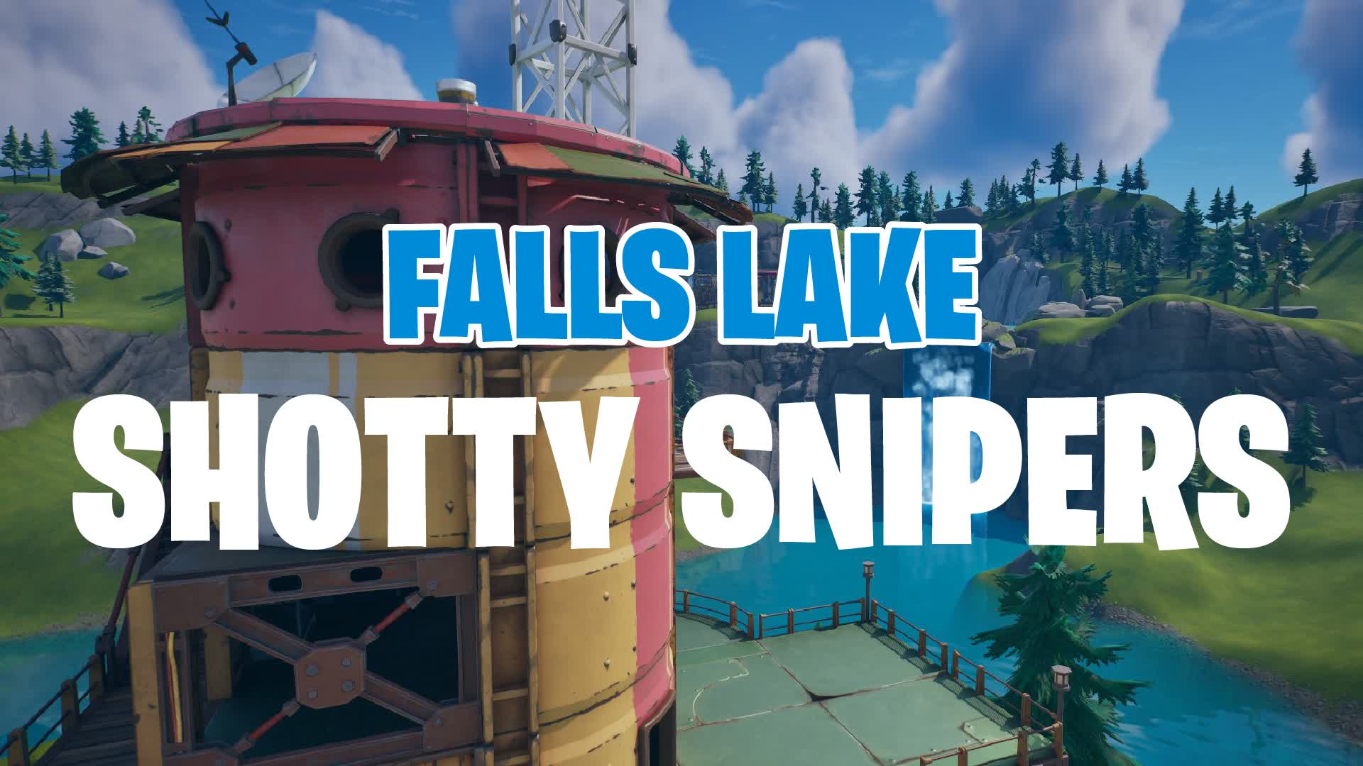 Falls Lake: Shotty Snipers 2875-6766-4878 by luckyofox - Fortnite ...