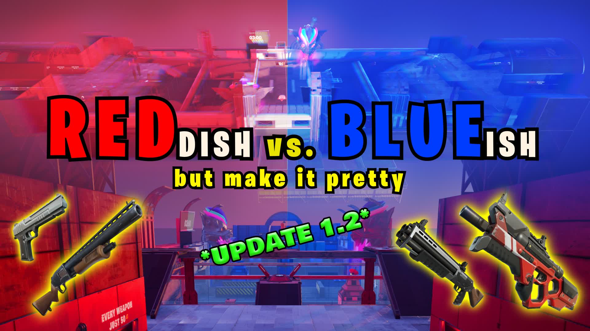 REDdish vs. BLUEish 8365-0941-0292 by jerryvfx_hh - Fortnite Creative ...