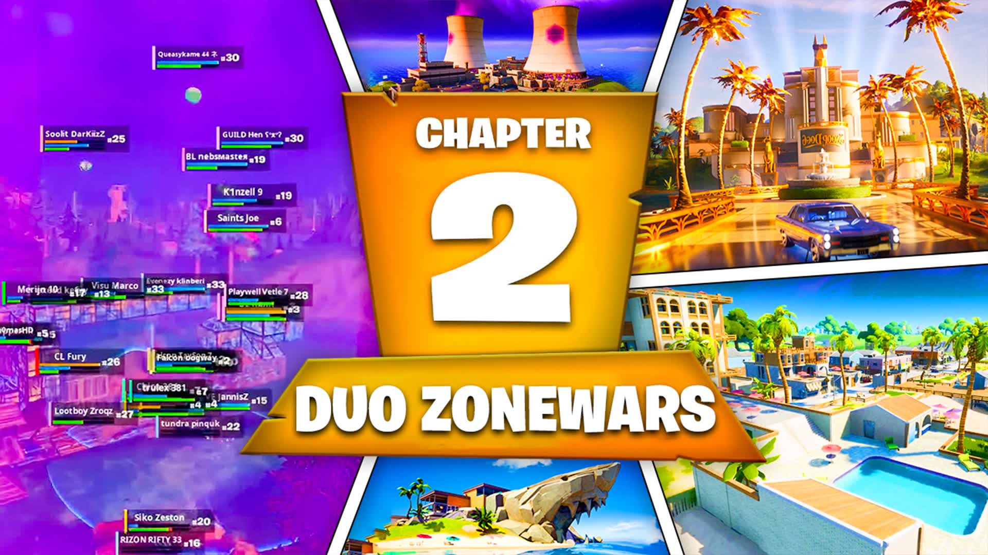 CHAPTER 2 DUO ZONEWARS 3991-1250-3491 by lethimcook - Fortnite