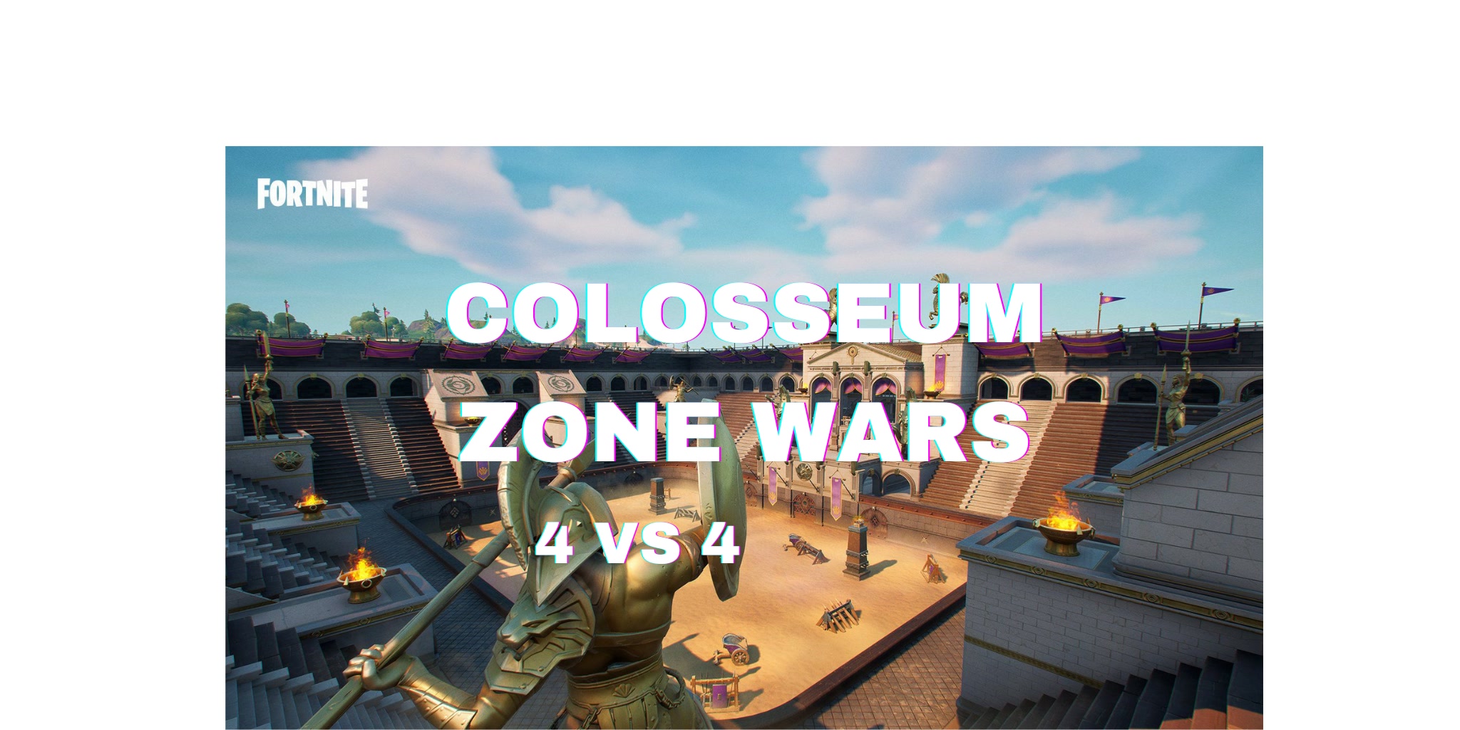 COLOSSEUM ZONE WARS 4VS4 8157-2787-5433 by tangoma - Fortnite Creative ...