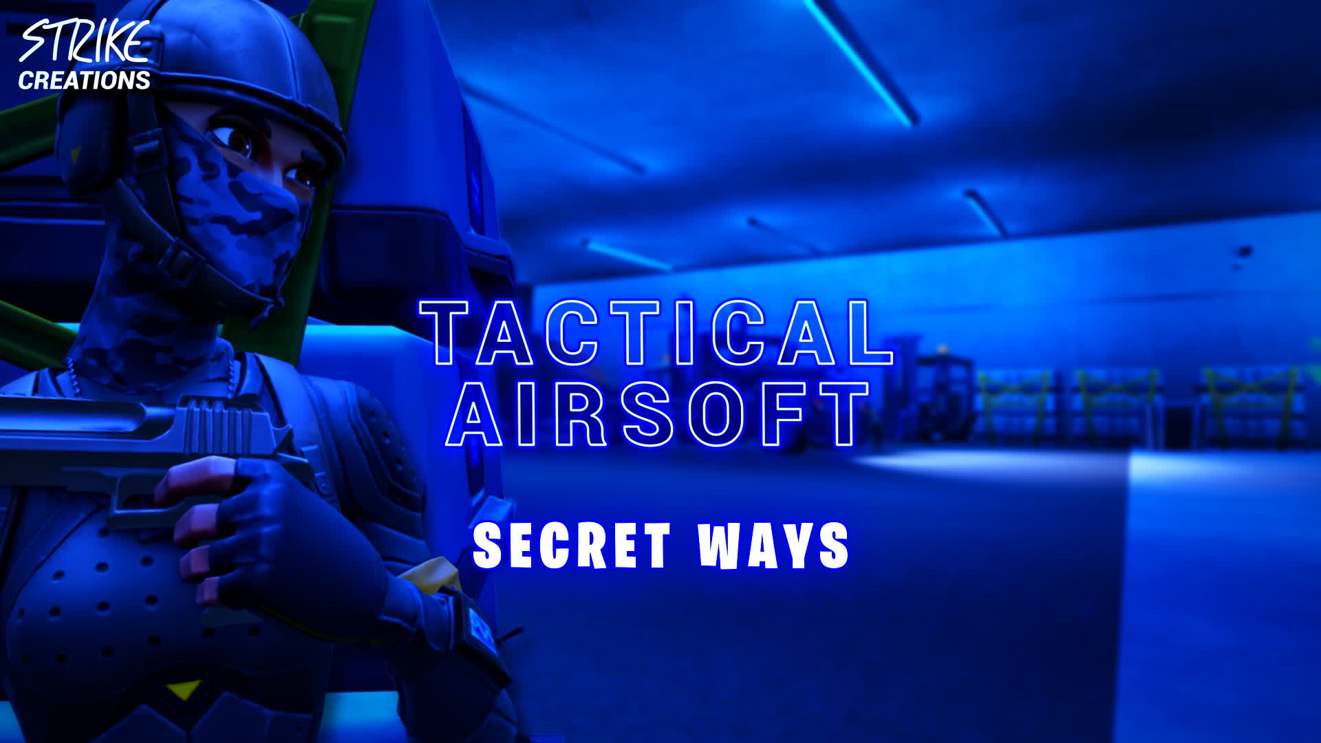 TACTICAL AIRSOFT - SECRET WAYS [SOLO] 8682-2501-9735 by strike_fn ...