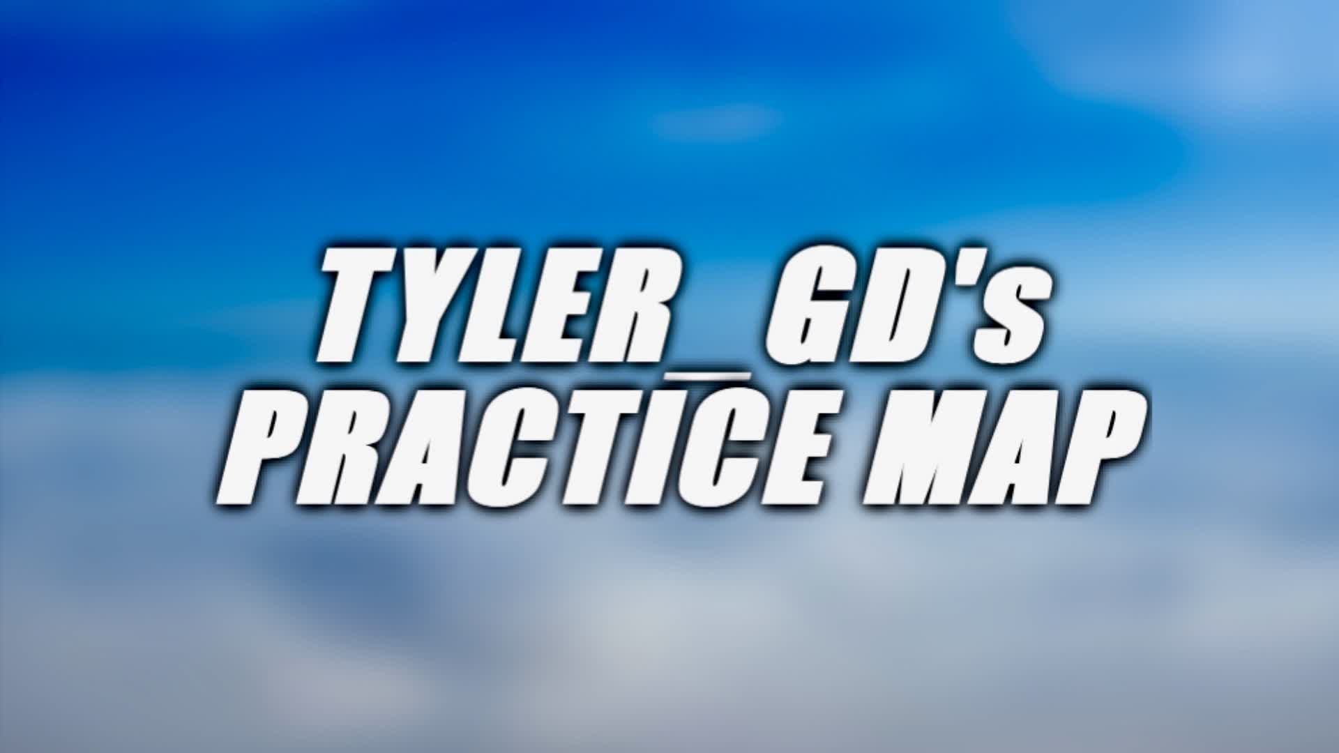 Tyler_GD's Practice Map 8036-7087-1571 by ty1ergd - Fortnite Creative ...