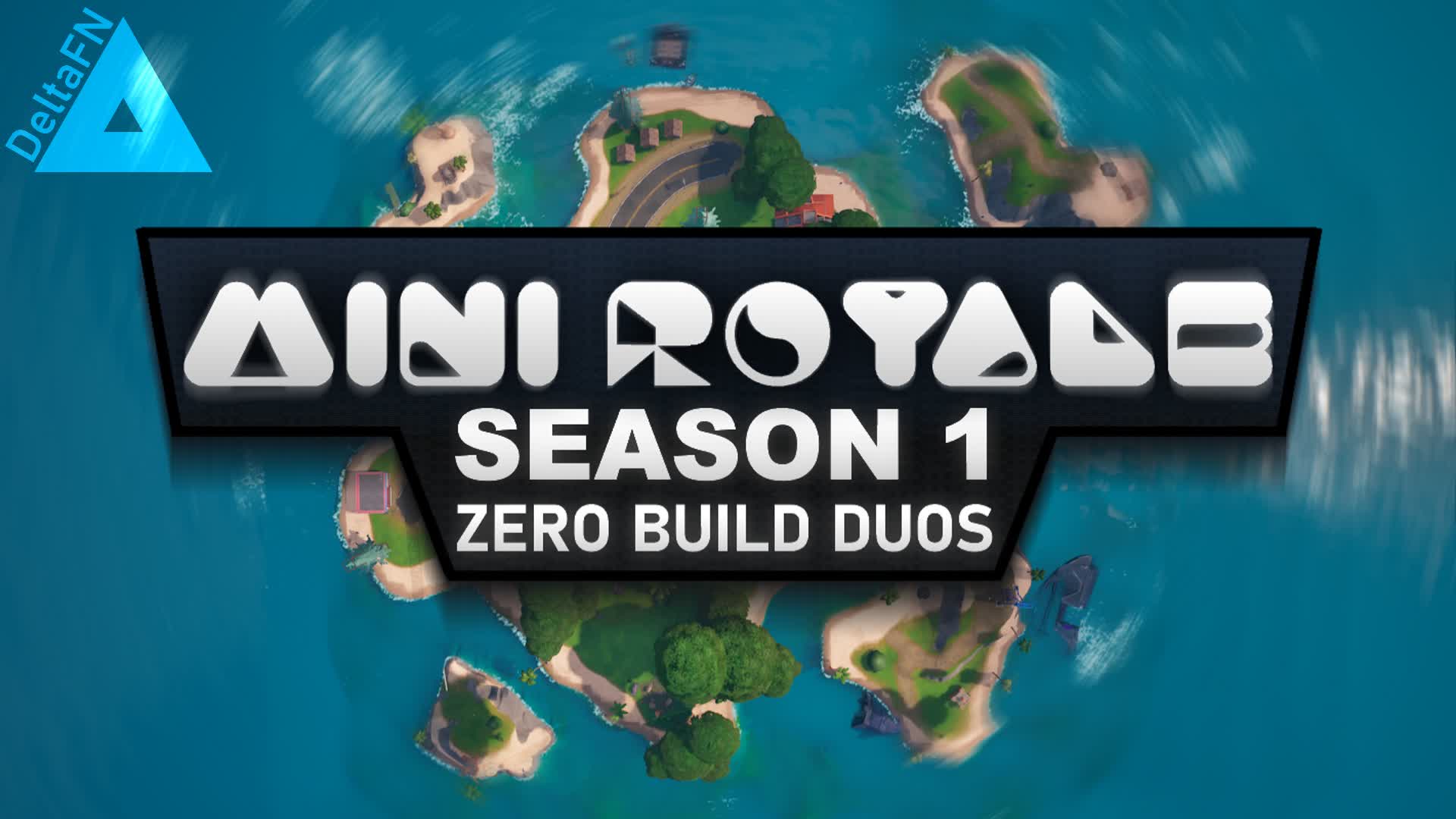 Mini Royale Season 1 (Zero Build : Duos) 7077-9643-2506 by franklintremplin - Fortnite Creative ...