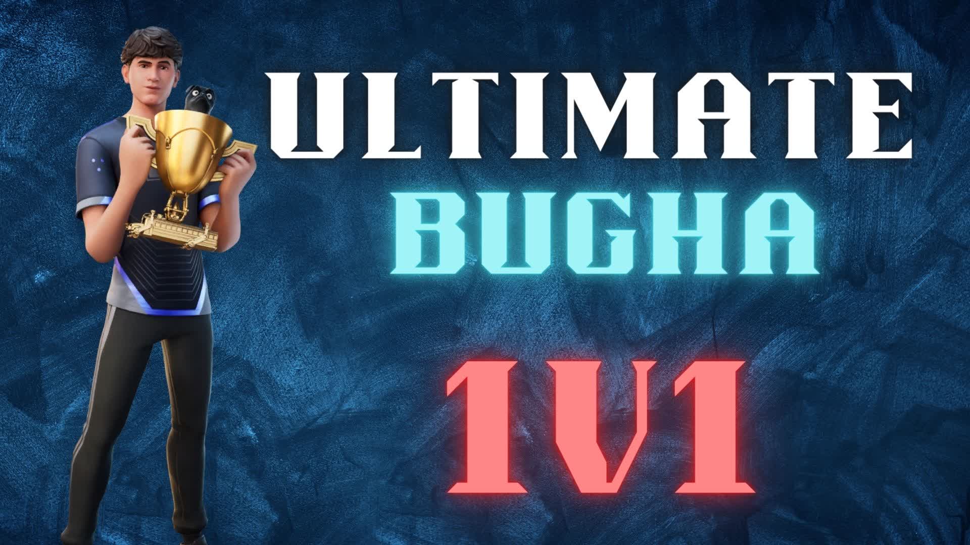 🏆 ULTIMATE BUGHA 1V1 🦸🏻 3119-0621-0478 by xtrfn - Fortnite Creative Map Code - Fortnite.GG