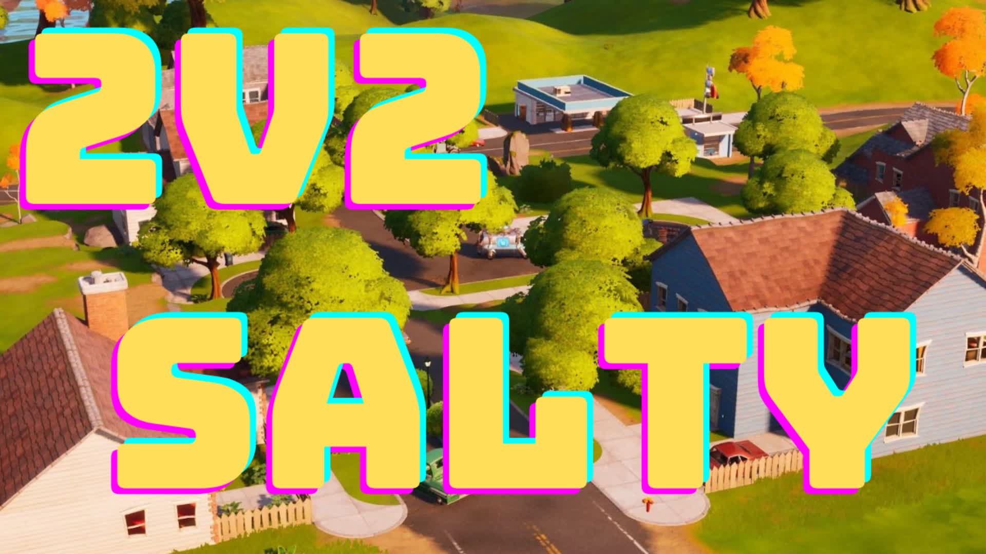 2v2 salty realistics 9903-2285-2395 by mkf3 - Fortnite Creative Map ...