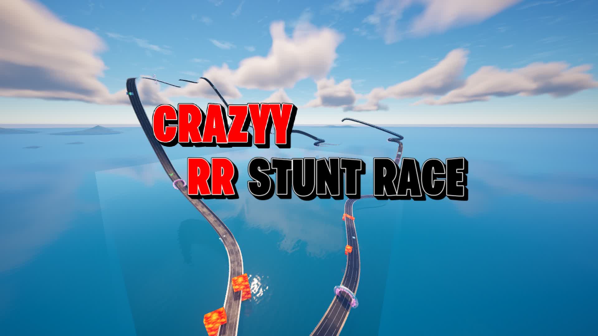 CRAZYY RR STUNT RACE 7454-2652-8576 by mrtn - Fortnite Creative Map ...