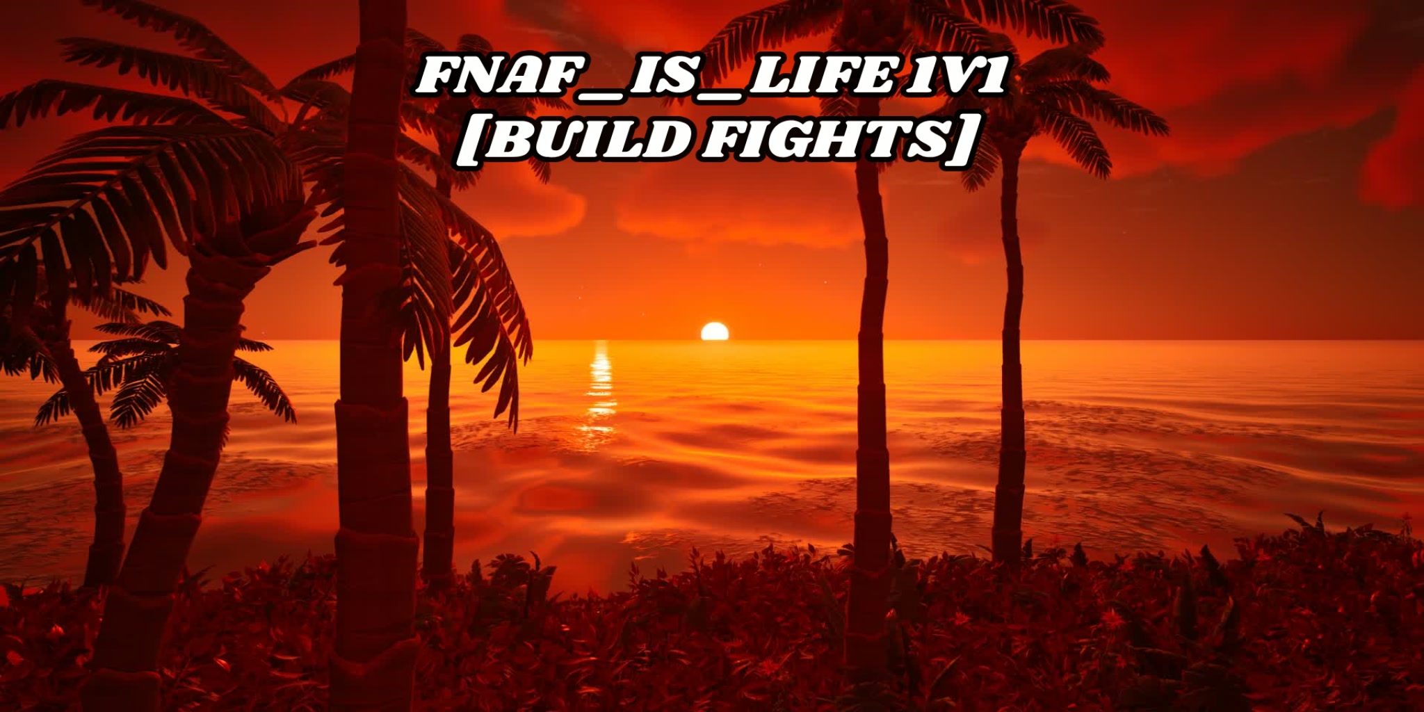 FNAF_IS_LIFE 1V1 [BUILD FIGHTS] 7431-3099-5504 by fnaf_is_life ...