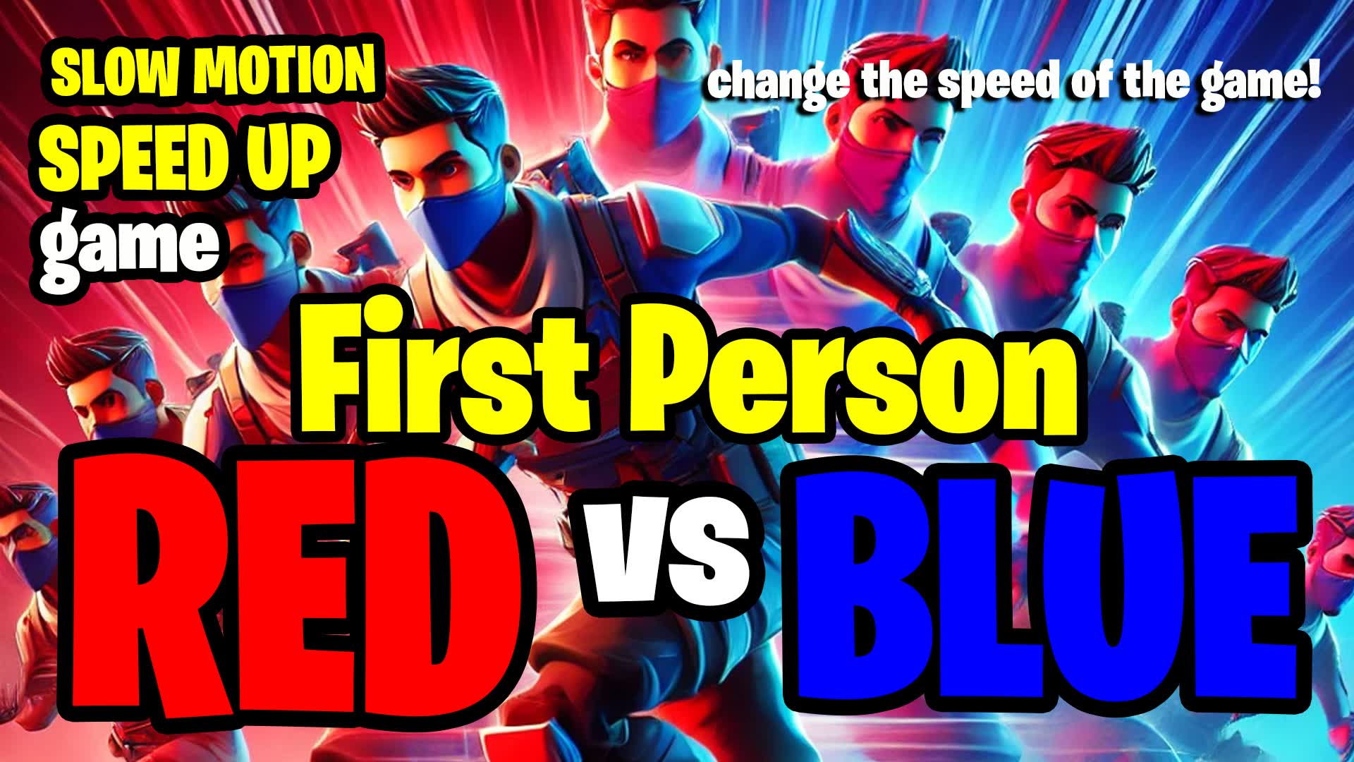 Red vs Blue First Person Speed Change 8134-2787-8721 von akind1010 ...