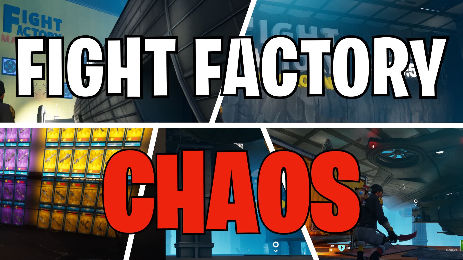 Fight Factory Chaos 7584-3039-0921 by bluerhino - Fortnite Creative Map ...