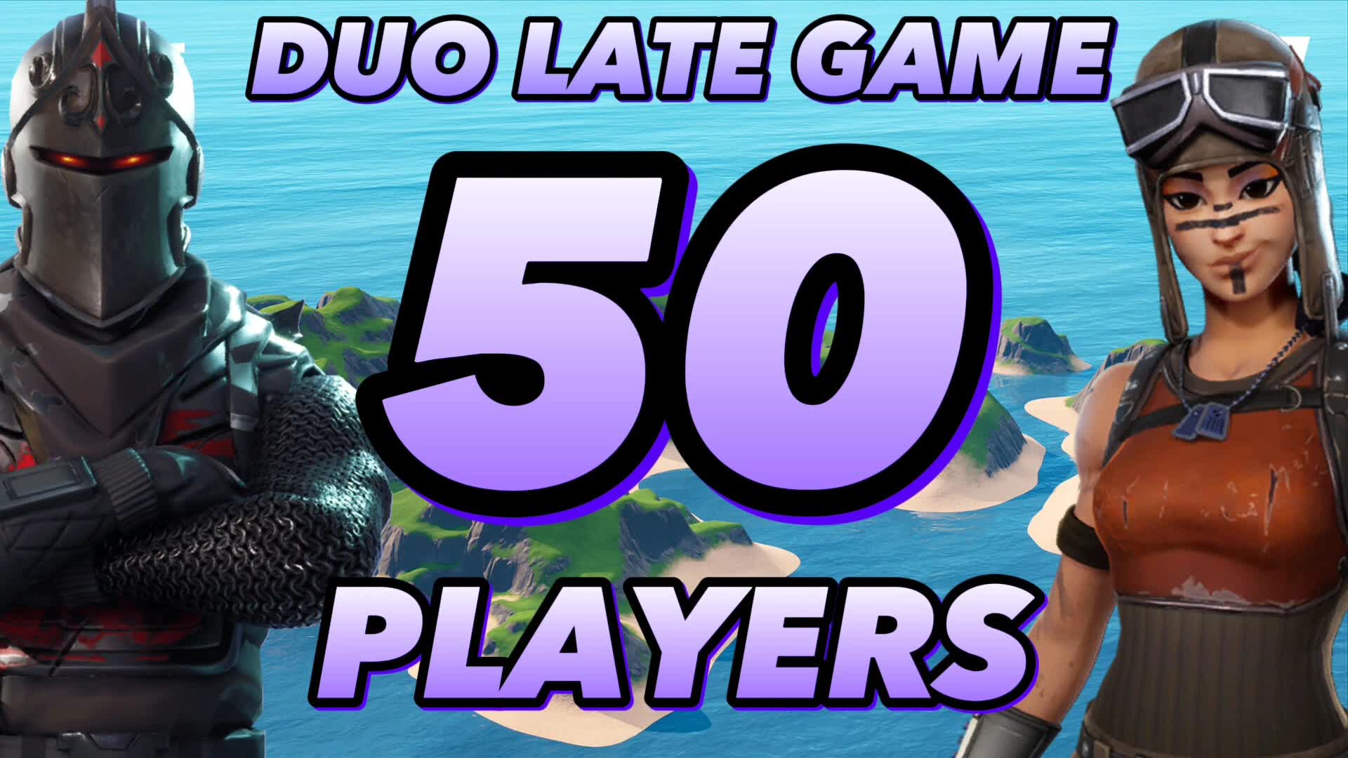 DUO LATE GAME - 50 PLAYERS 0654-3662-5469 by vins - Fortnite Creative ...