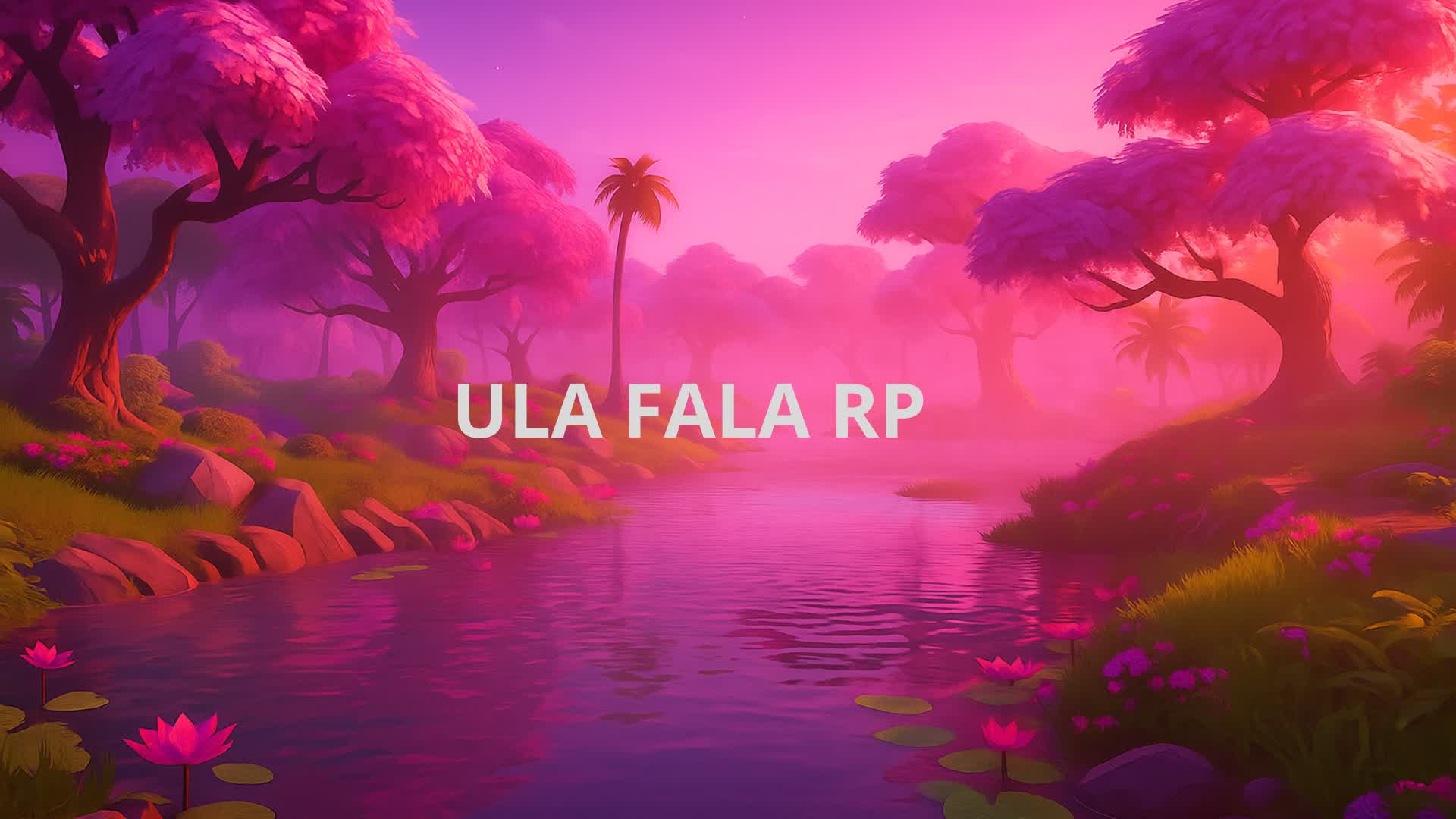 🌺Ula~Fala rp🌺 7355-6655-3930 by el_campeon - Fortnite Creative Map Code ...