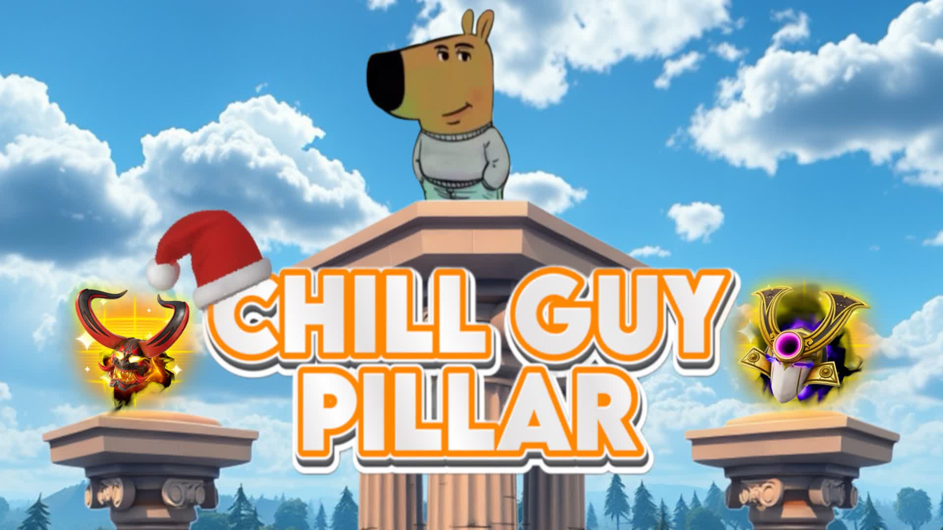 CHILL GUY PILLARS😎 5485-3023-3065 by oignonfn - Fortnite Creative Map ...