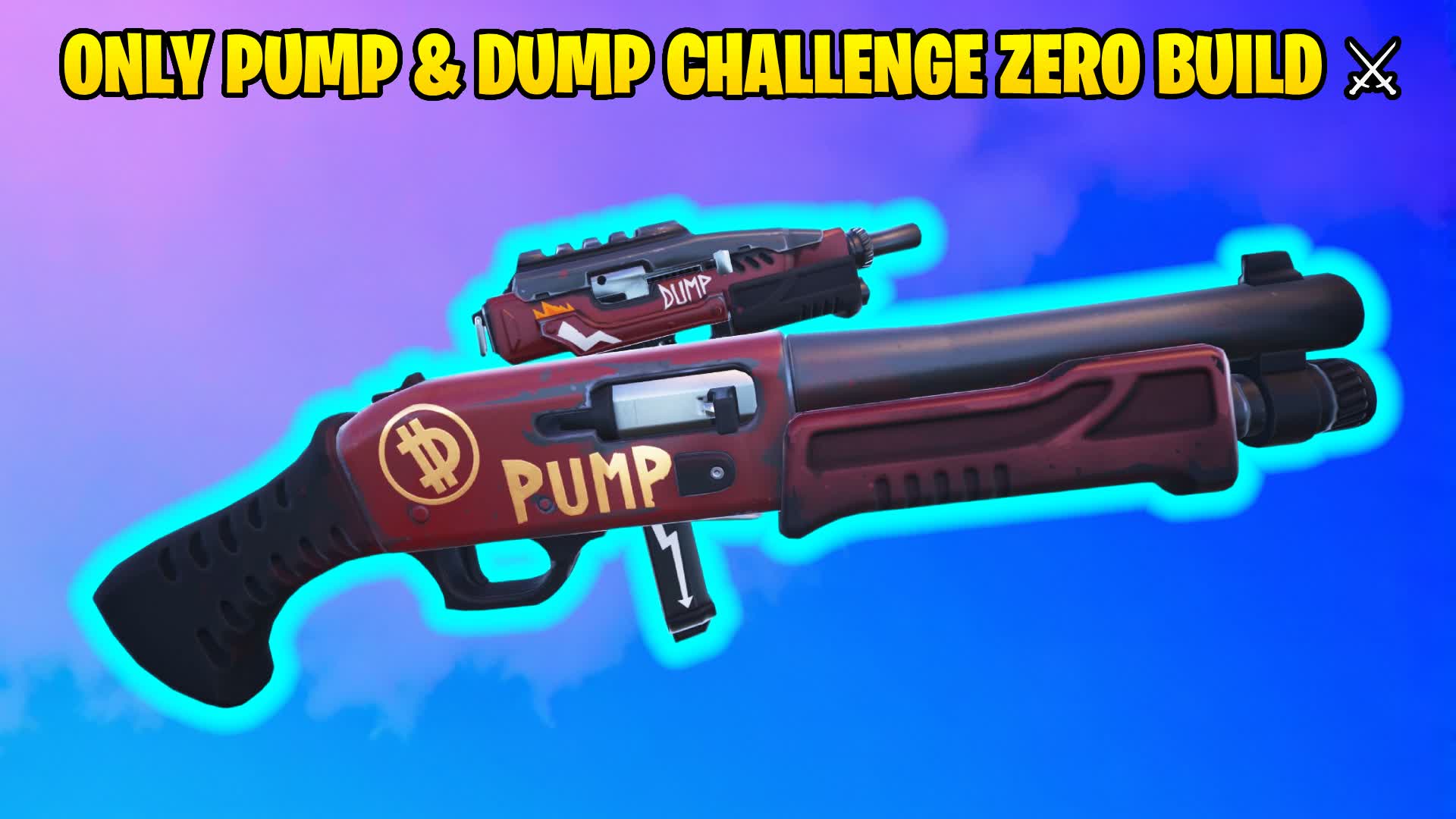 SOLO PUMP & DUMP CHALLENGE ZERO BUILD 2610-5598-0959, de thepipguy - Fortnite