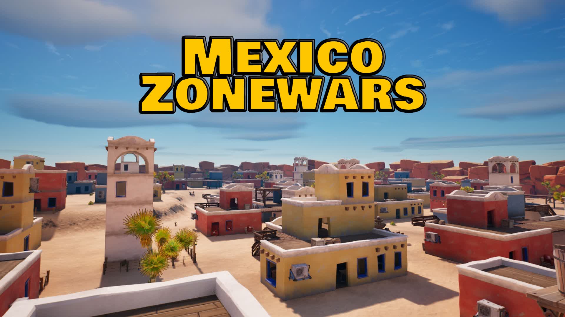 Mexico ZoneWars🌵 2884-9032-9471 by k4_aniq - Fortnite Creative Map Code ...
