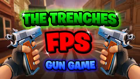 The Trenches Gun Game🏆 4073-3344-0518 by bronzyballs - Fortnite ...