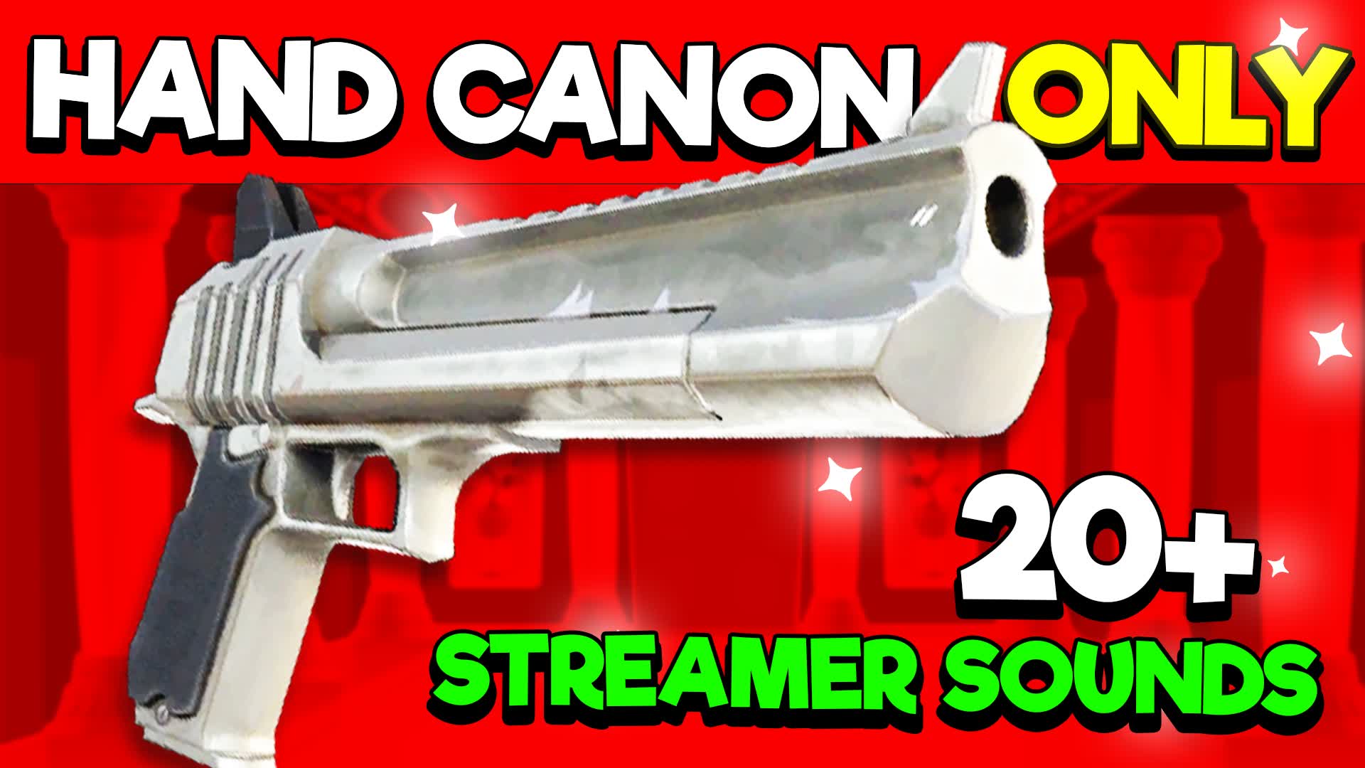 Hand Canon! One Shot! Streamer Sound 6058-6543-4456, de mbored — Fortnite