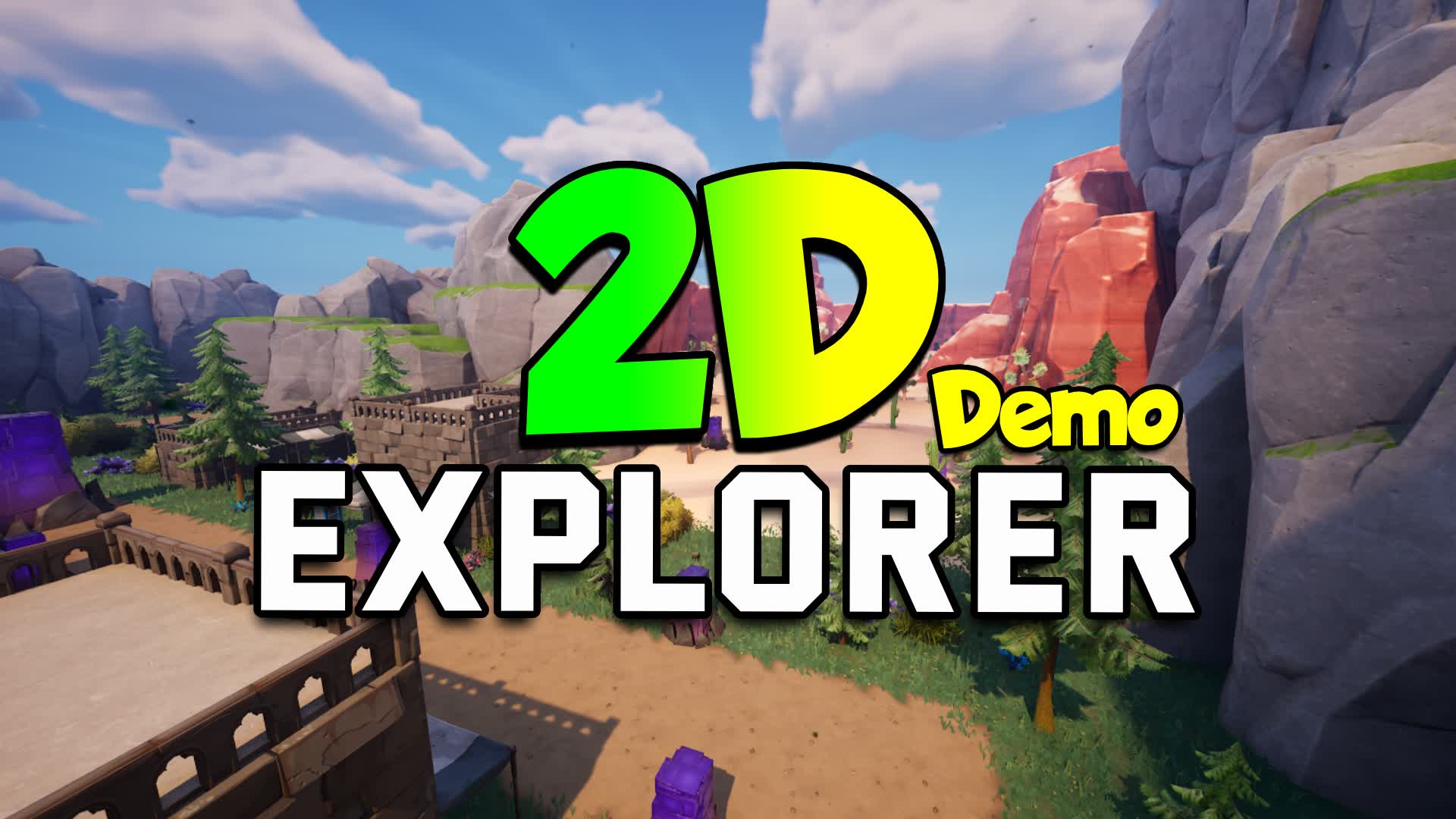 2D Explorer Demo 7396-4112-6282 by realityfrontier - Fortnite Creative ...