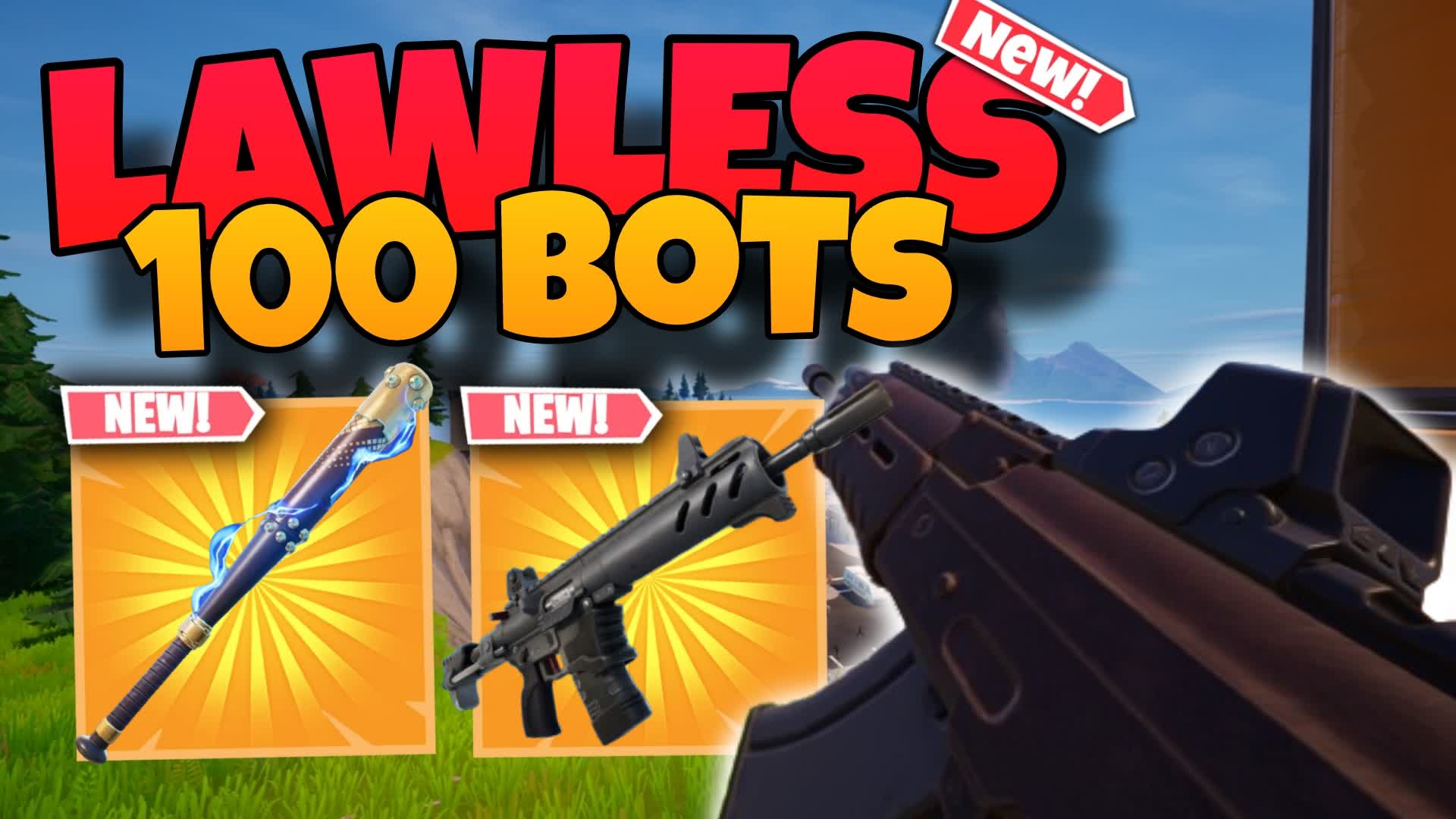 LAWLESS 100 BOTS | FIRST PERSON 8577-0670-0756 by srguido - Fortnite ...