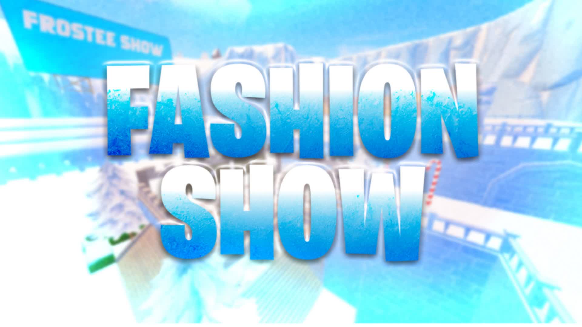 Frostee Fashion Show ️ 3347-8119-3185 by frostee - Fortnite Creative ...