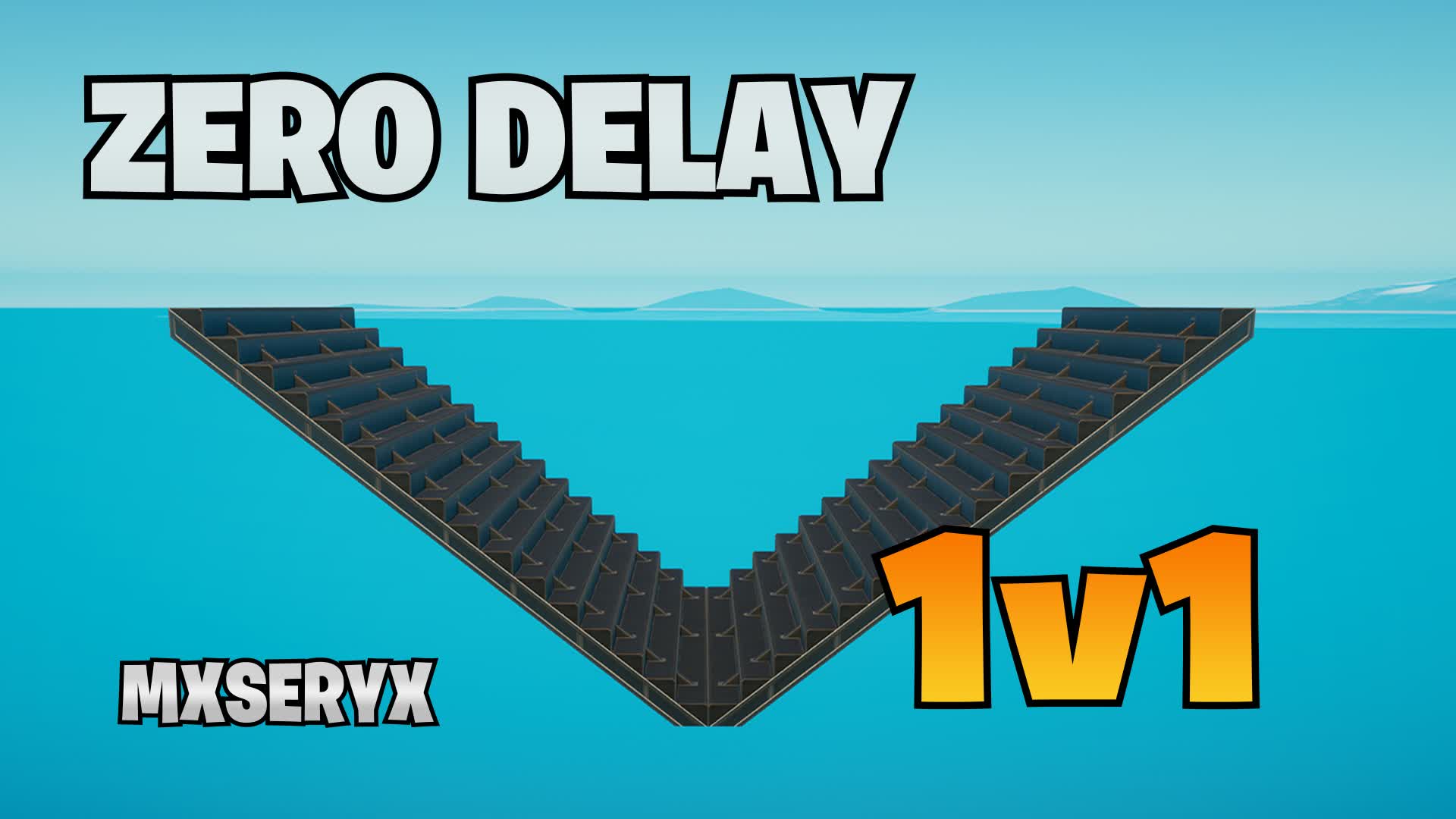 MXSERYX Zero Delay 1V1 6350-3078-5815 by mxseryx - Fortnite Creative ...