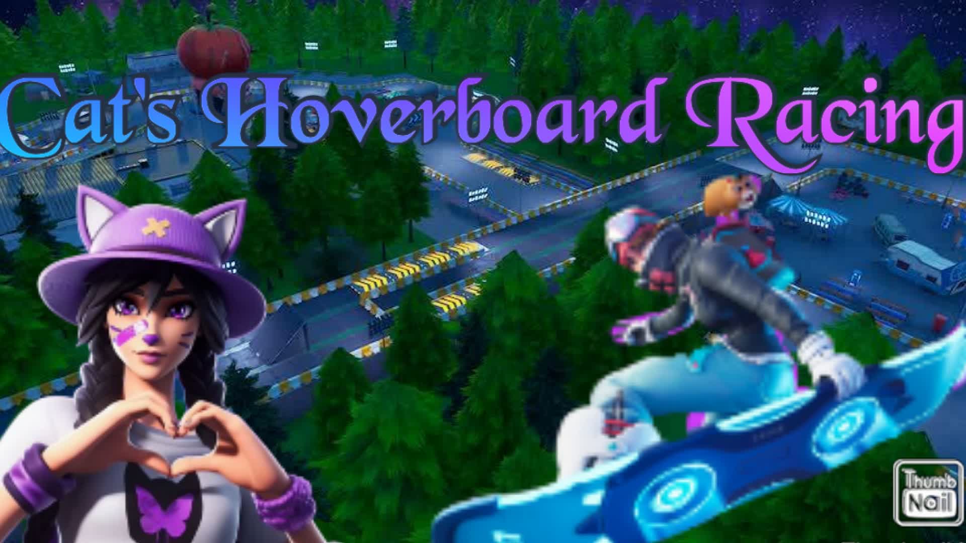 Cat's Hoverboard Racing 3415-4364-2209 by geminicat - Fortnite Creative ...