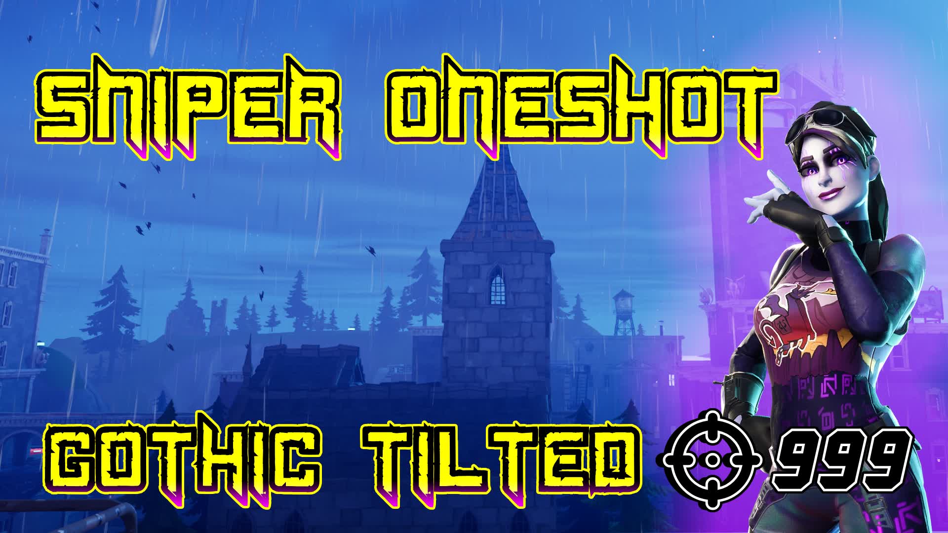 Sniper One Shot🎯 Tilted Towers Gothic🦇 5080-3582-1946 by kennyland - Fortnite Creative Map Code ...