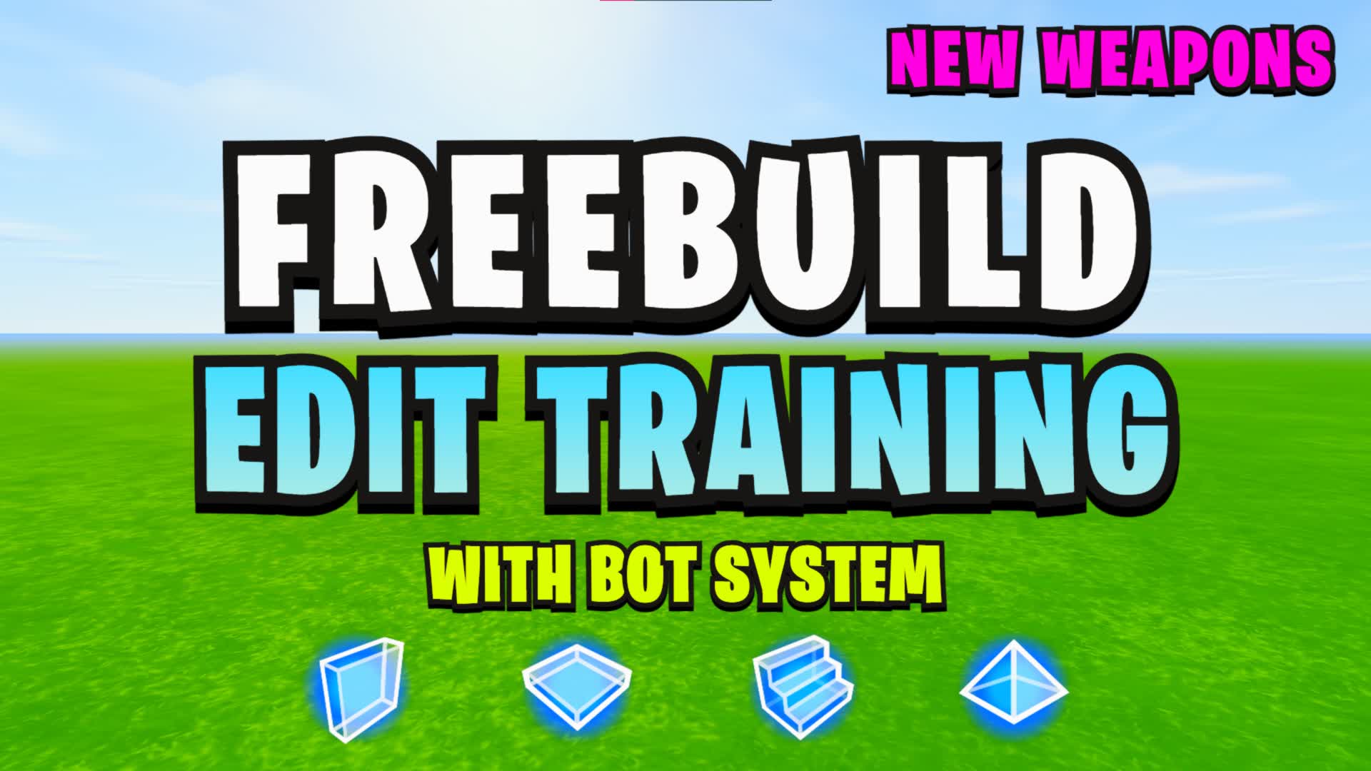 Freebuild Edit Training 📝Bot System 5699-1717-9393 by simon973 ...