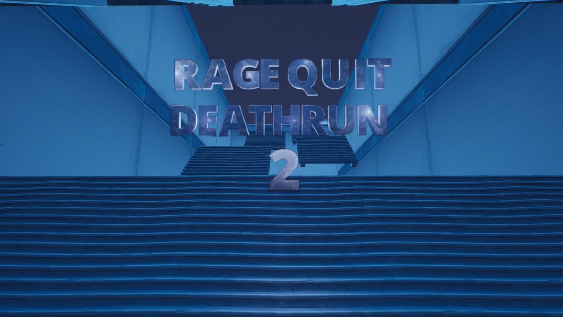 Rage Quit Deathrun 2! 6069-3168-5967 by envenom - Fortnite.GG