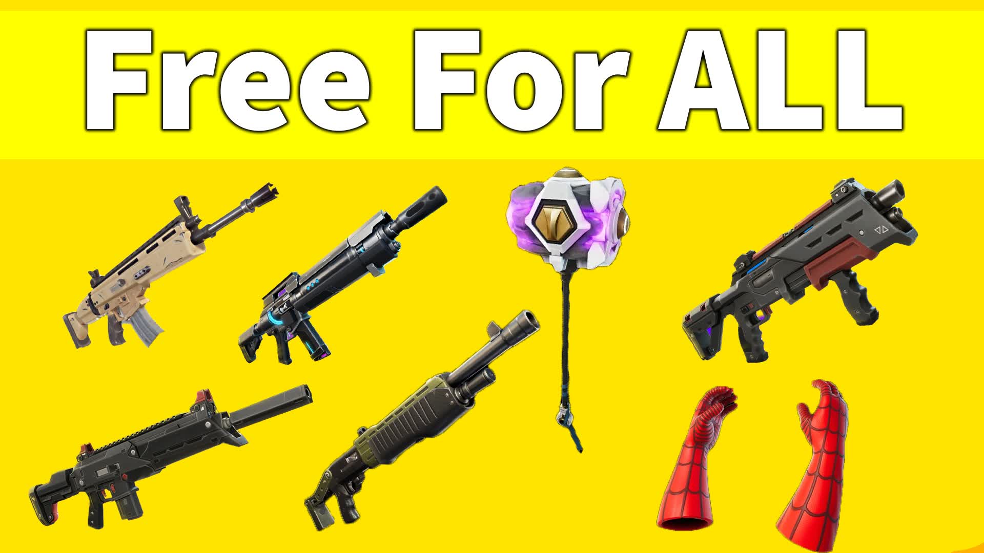 All Weapons Free For ALL ! 5110-3510-1041 by zigi - Fortnite Creative ...