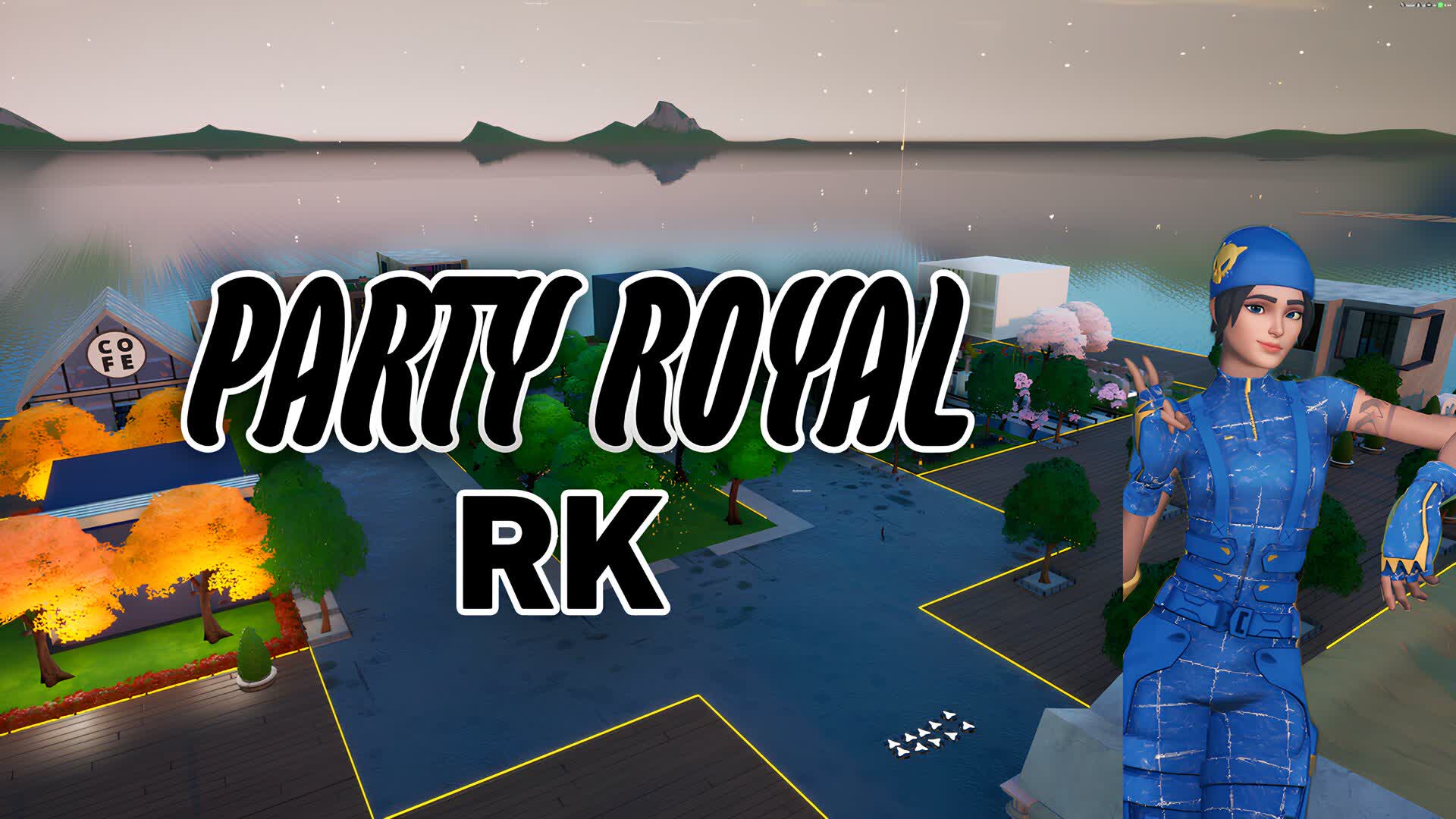 PARTY ROYAL RK 7930-8736-4952 by rkdd - Fortnite Creative Map Code - Fortnite.GG