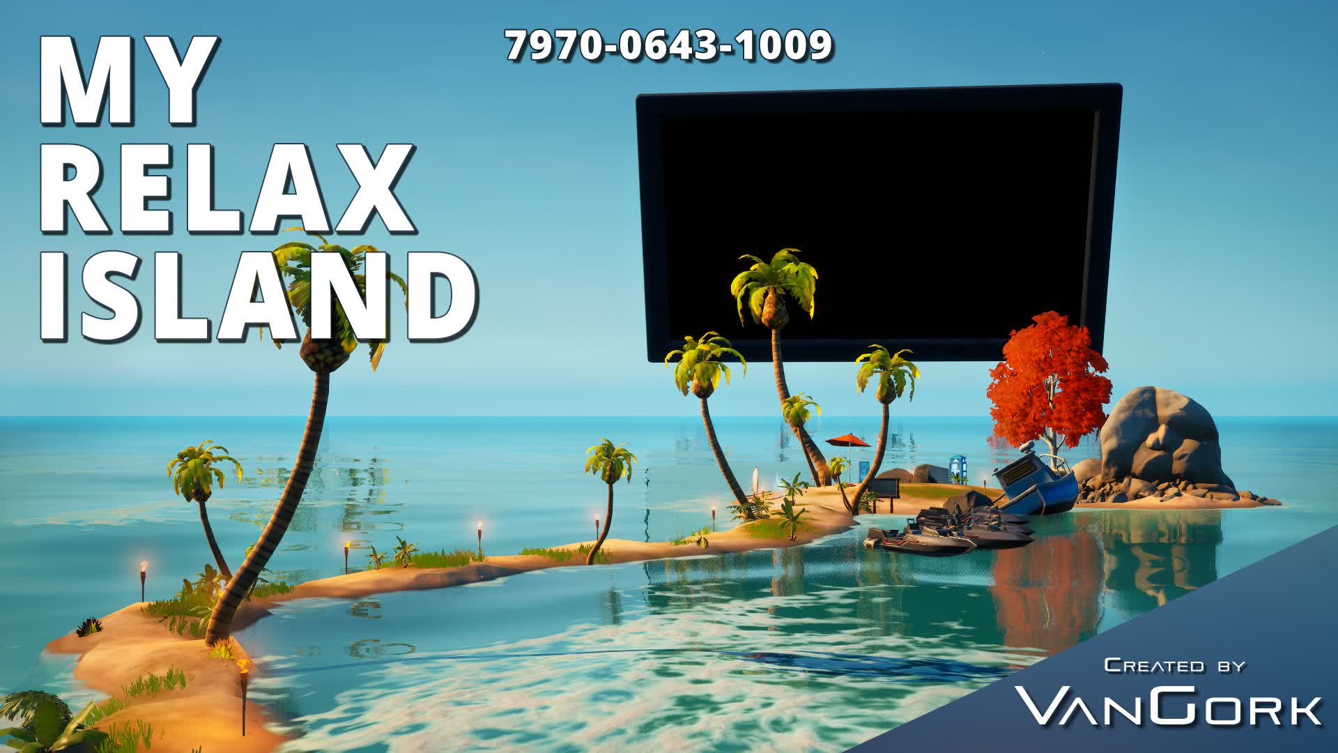 🌅 MY RELAX ISLAND 🌴 7970-0643-1009 by vangork - Fortnite Creative Map ...