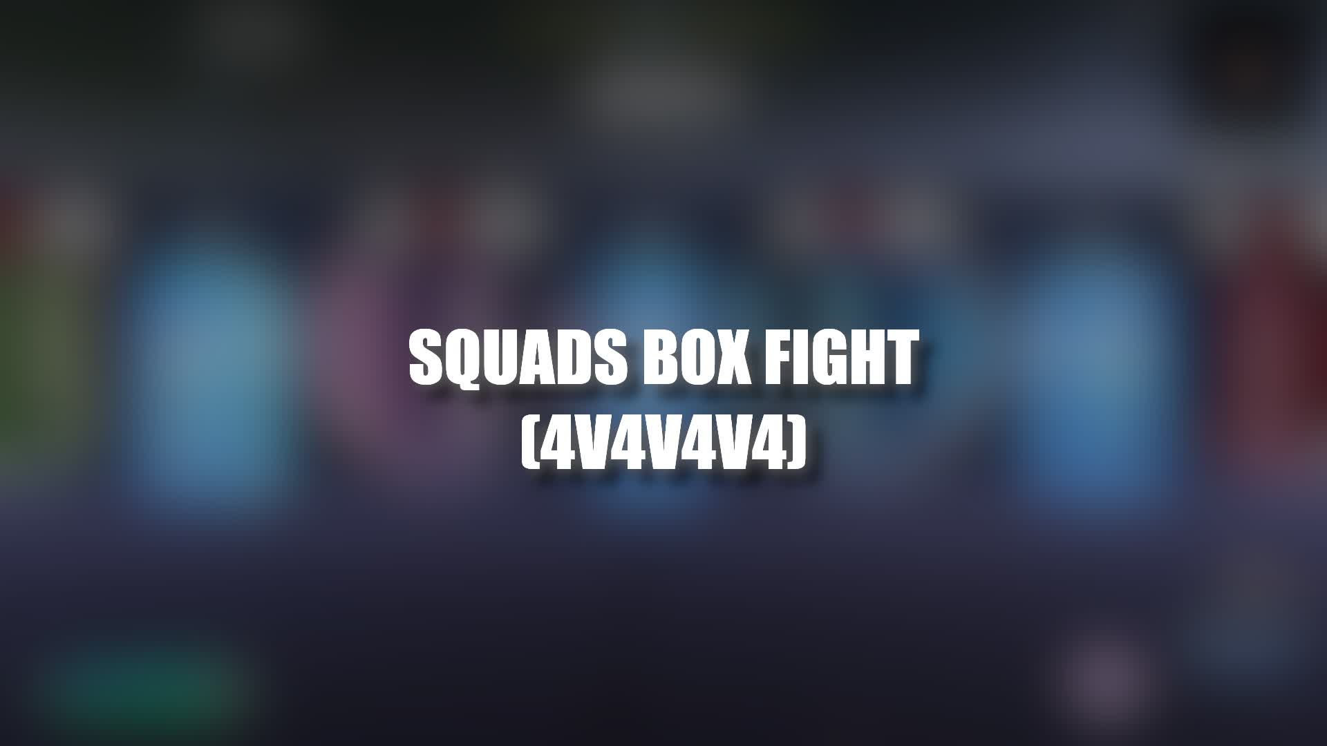 SQUADS BOX FIGHT 📦 (4V4V4V4) 0447-6321-5517 by vbady - Fortnite ...