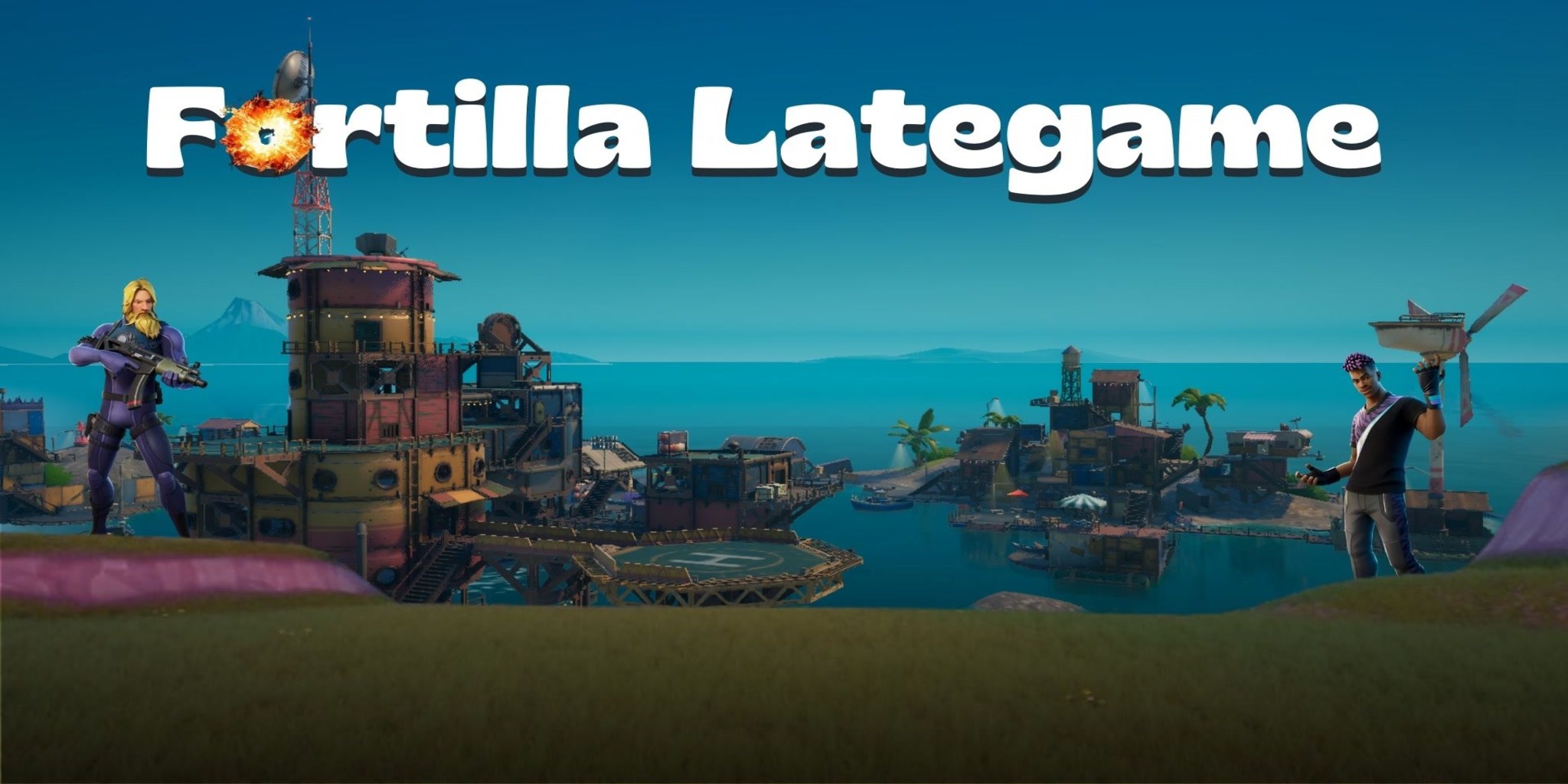 🛸Fortilla Lategame🌊 (50 Players) 💎 1600-0279-4199 by fncslele ...