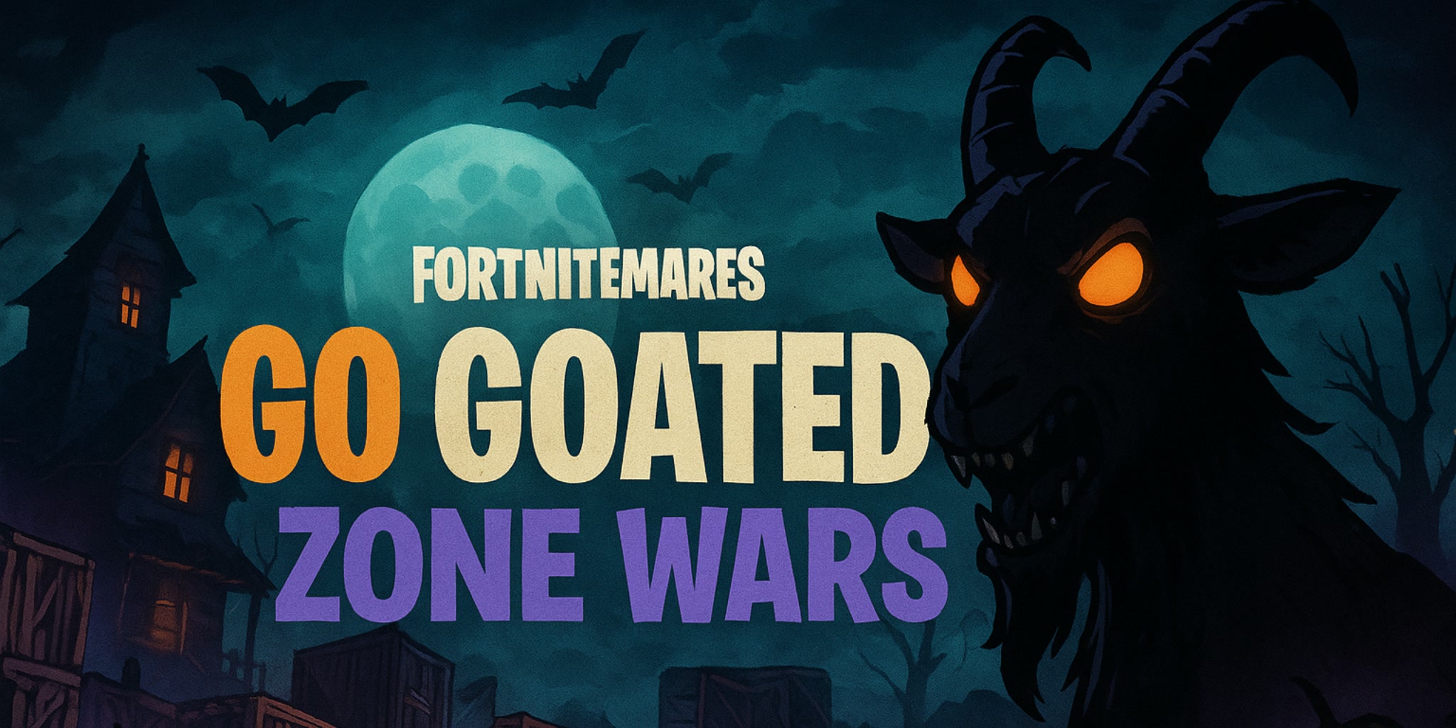 Fortnitemares 🐐 GO GOATED! Zone Wars 🌀 3826-6887-3631 by sick_by_birth ...