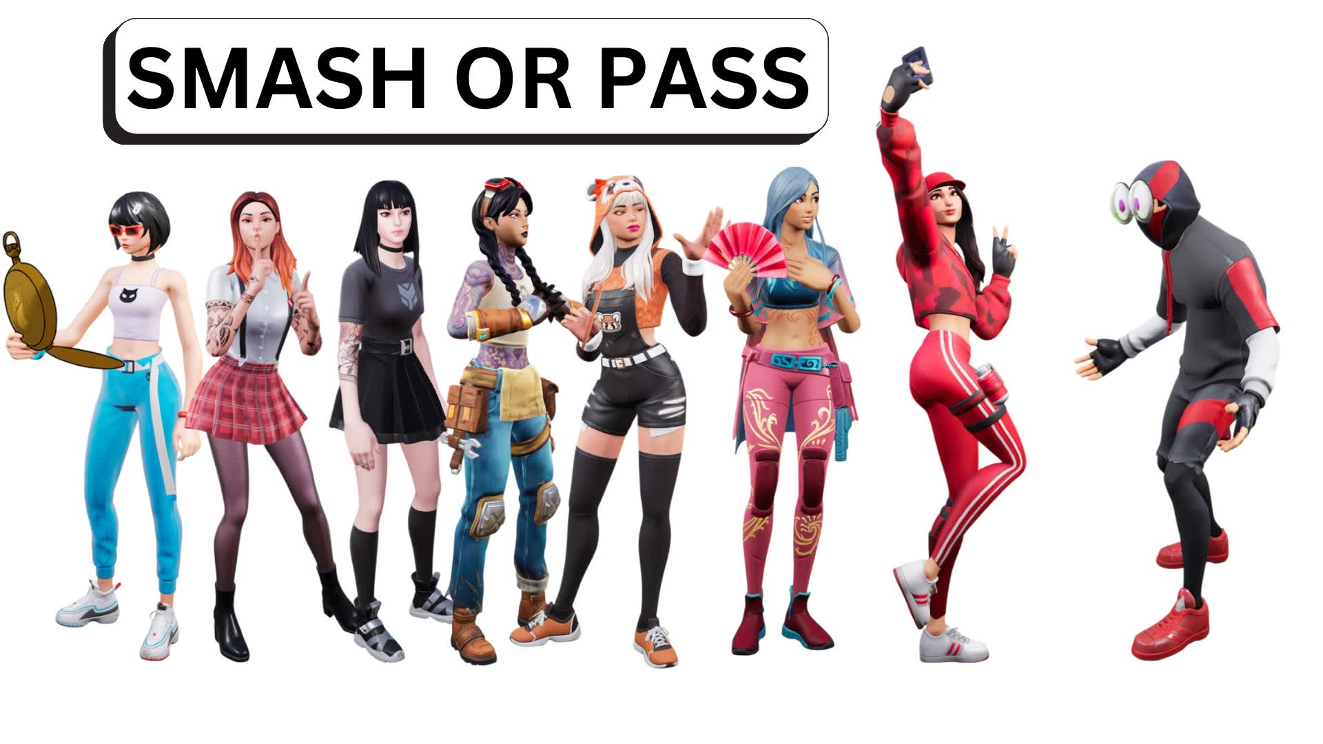 💞 SMASH OR PASS 😒 (ALL SKINS) 7494-1610-2186 par bananamans - Fortnite