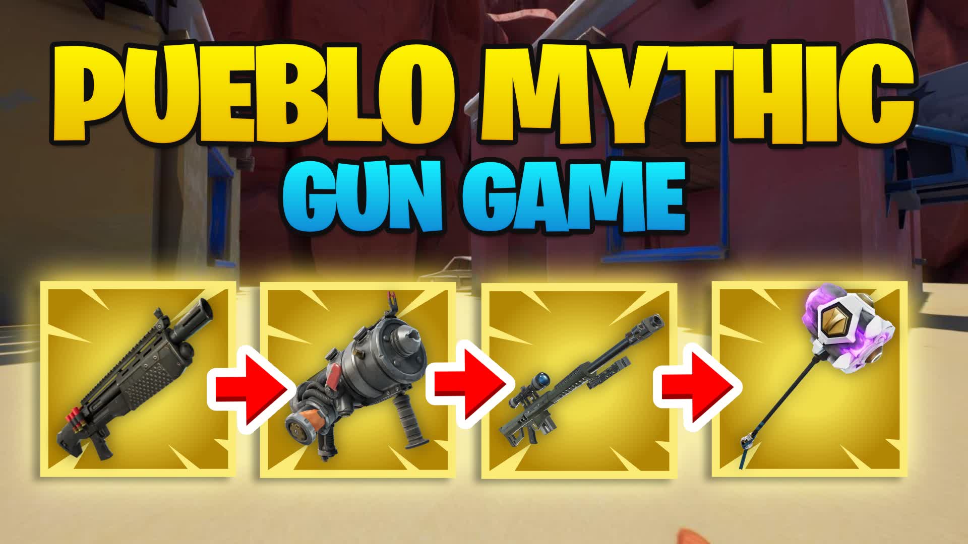 Pueblo Mythic Gungame 🎯 2907-4239-6935 by bullseye - Fortnite.GG