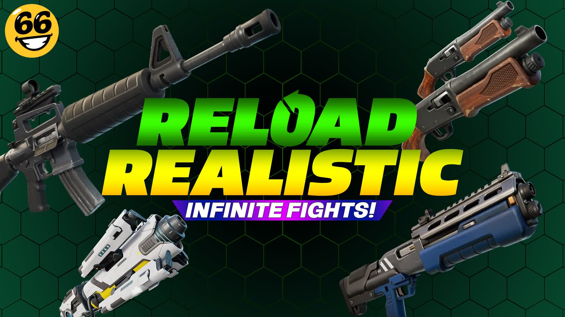 Reload Realistics - Infinite Fights 0038-4001-4686 by lvdwig66 - Fortnite
