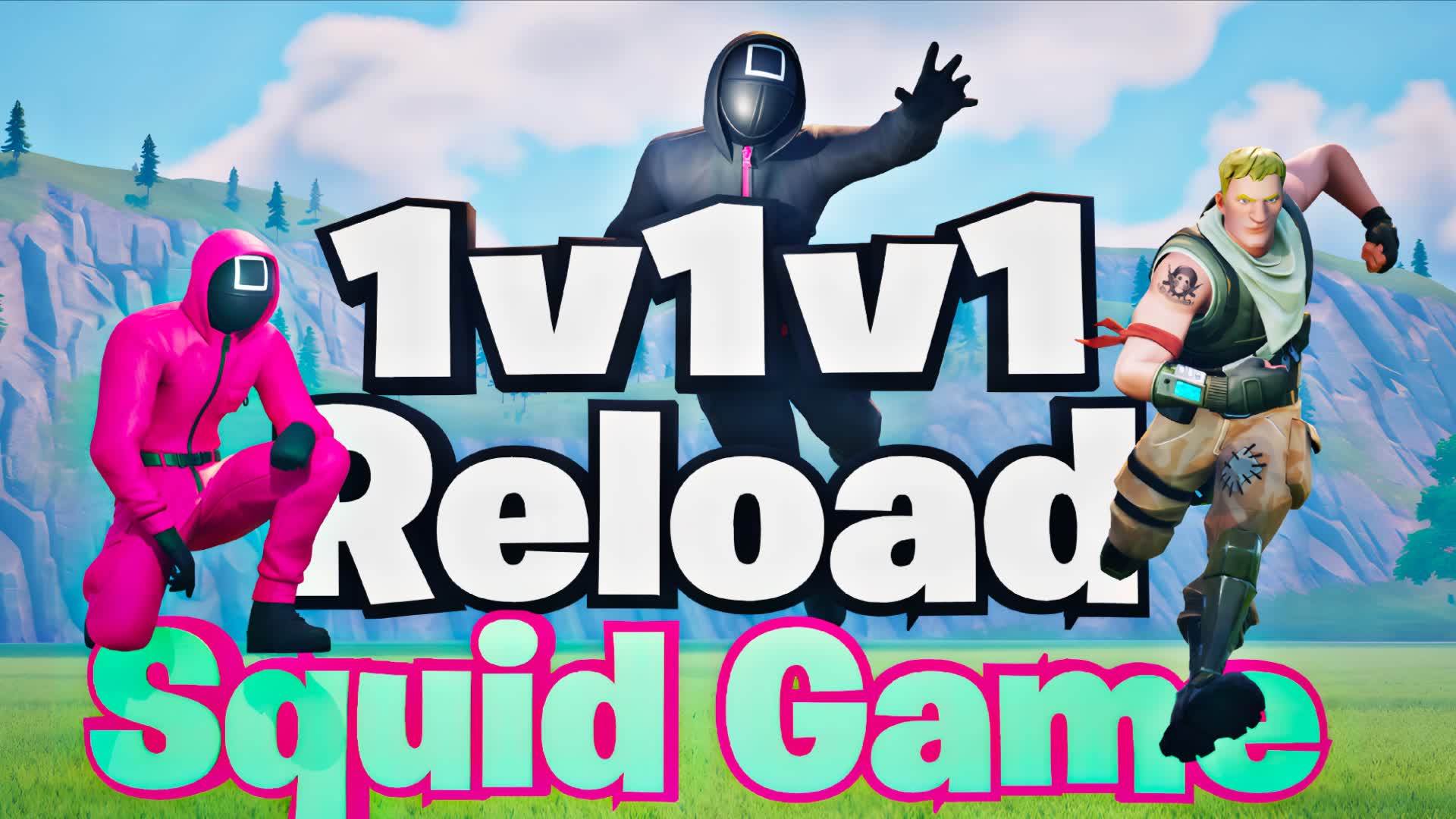 RELOAD SQUID GAME 8516-1939-3199 by gatman - Fortnite Creative Map Code ...