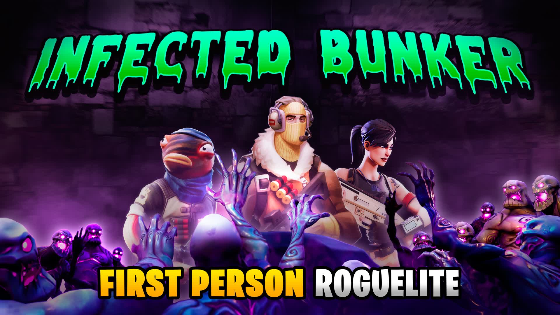INFECTED BUNKER [ROGUELITE] 1687-3334-0669 by ggtech - Fortnite ...