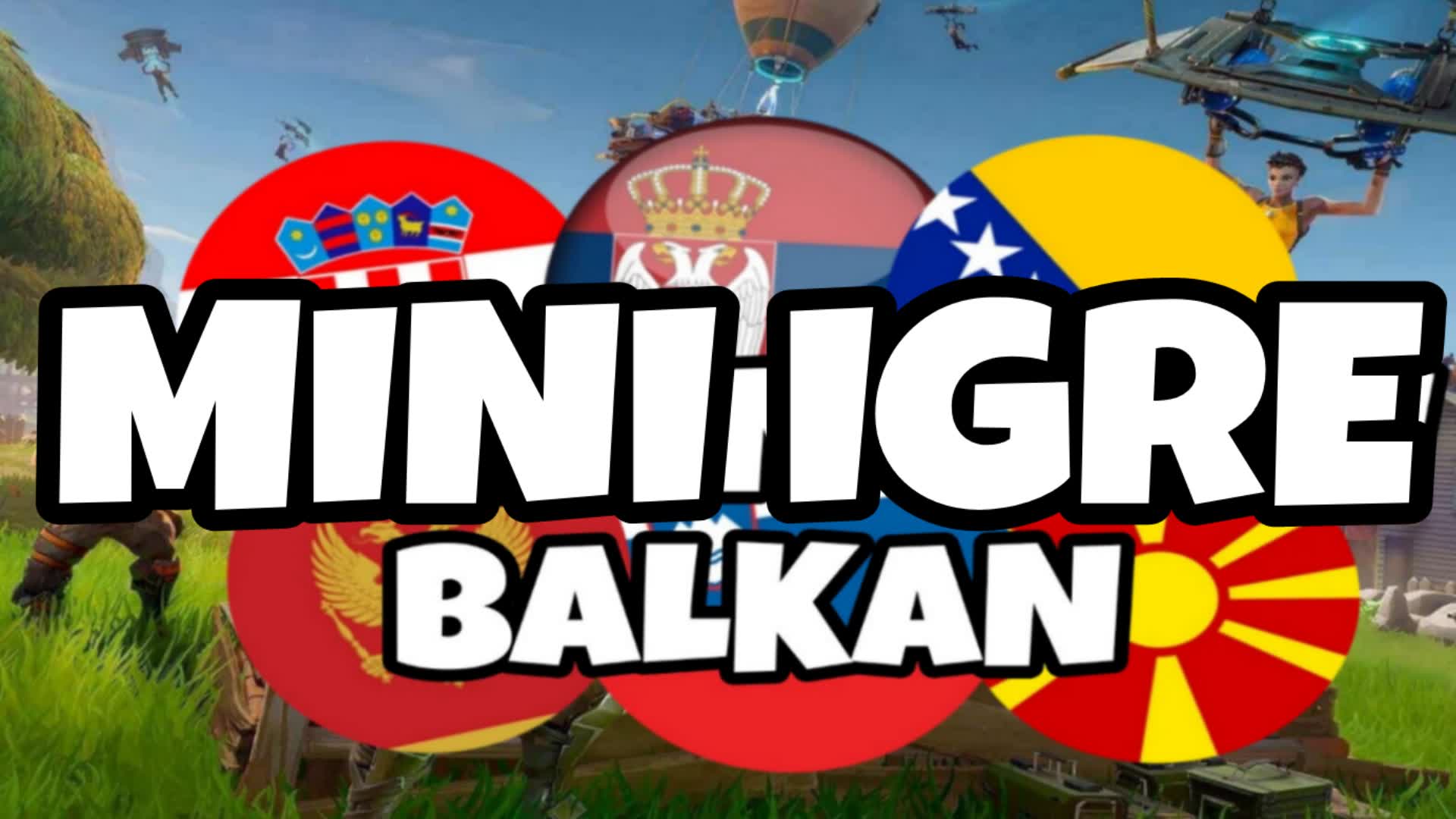 MINI IGRE BALKAN 0810-9216-3791 by bbeky - Fortnite Creative Map Code ...