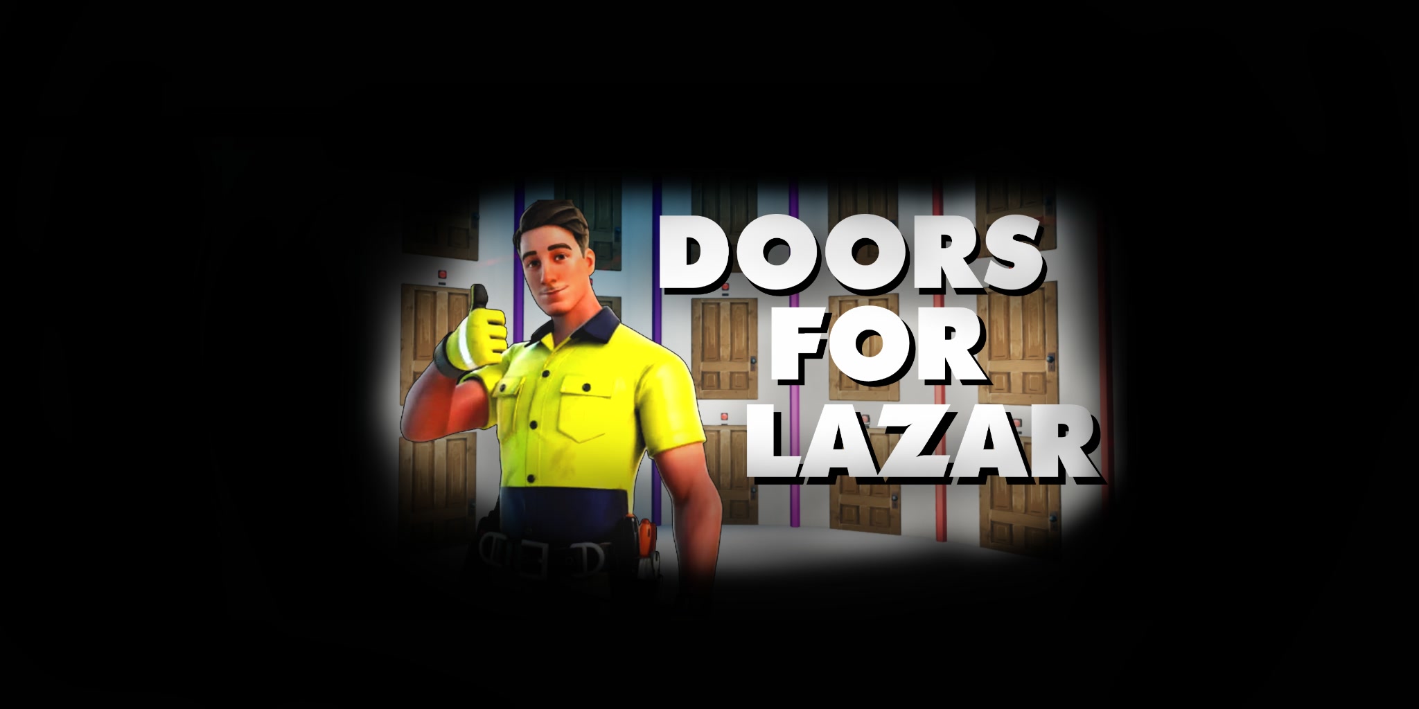 DOORS FOR LAZAR! 6191-0538-2073 by eos-games - Fortnite Creative Map ...