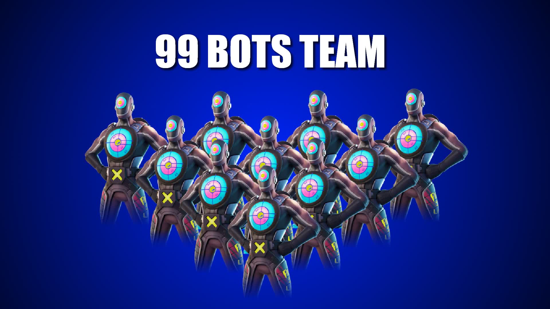 You VS TEAM Of 99 Bots 6351 7355 6836 By Repkins Fortnite Creative