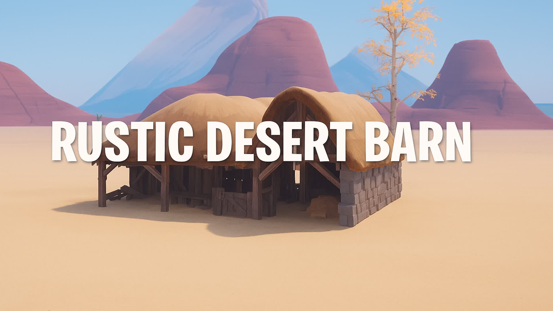 Rustic Desert Barn 7892-4238-2439 by victor40plays - Fortnite