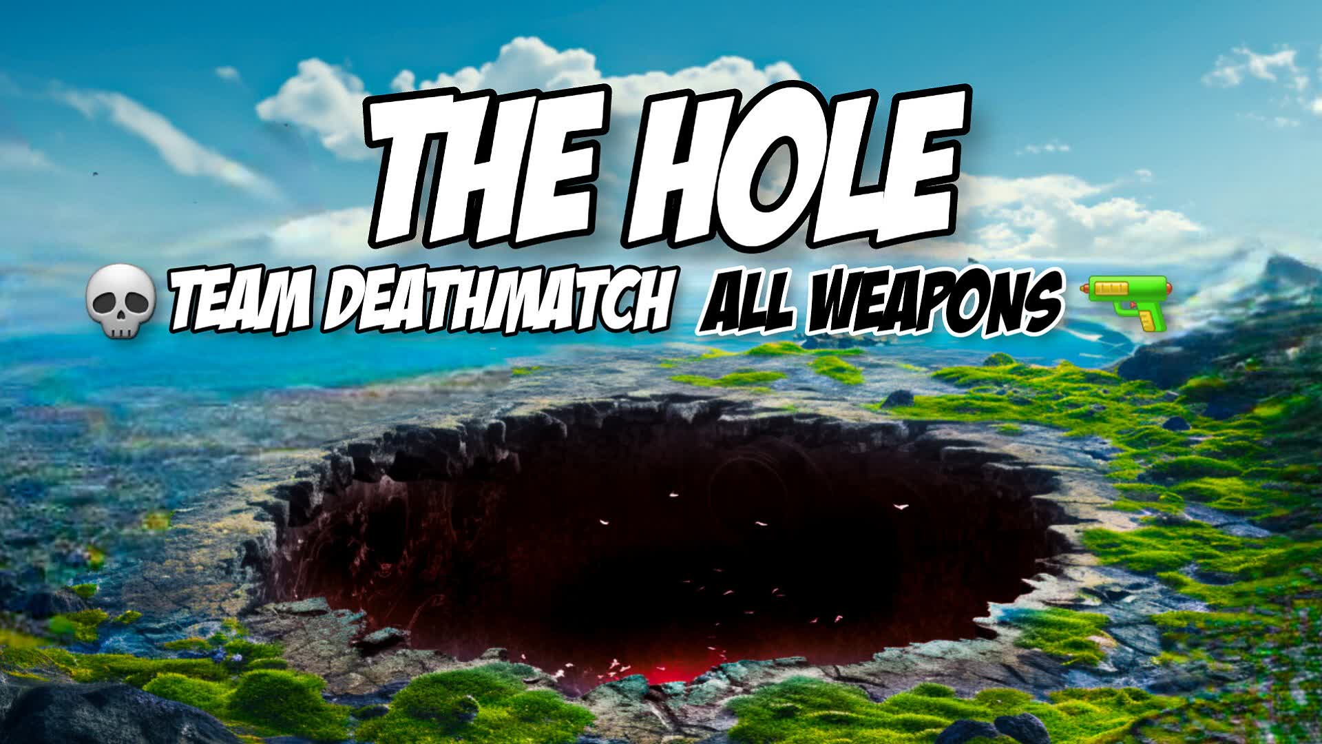THE HOLE - DEATHMATCH💀 - ALL WEAPONS 🔫 7743-0793-6604 by memerxd ...