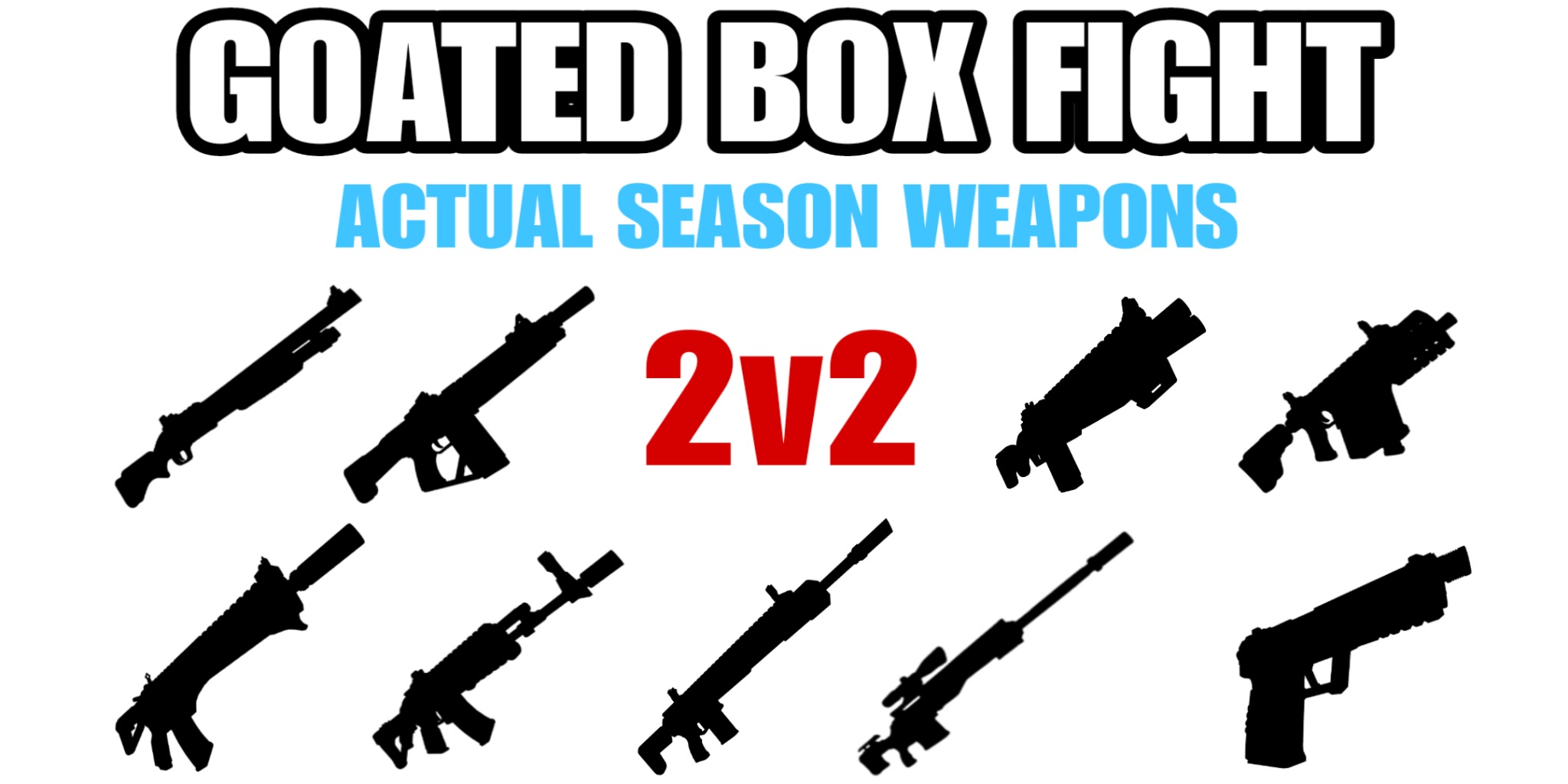 GOATED BOX FIGHT - 2v2 4140-4532-6170 by bigval - Fortnite Creative Map ...