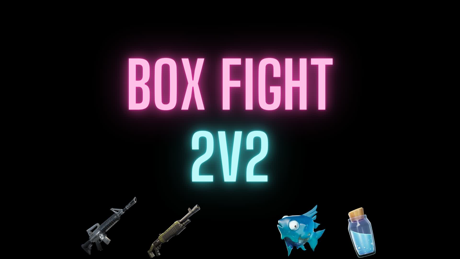 2V2 BOX FIGHT 0 DELAY!!! 4277-9977-0988 by uhskittles - Fortnite